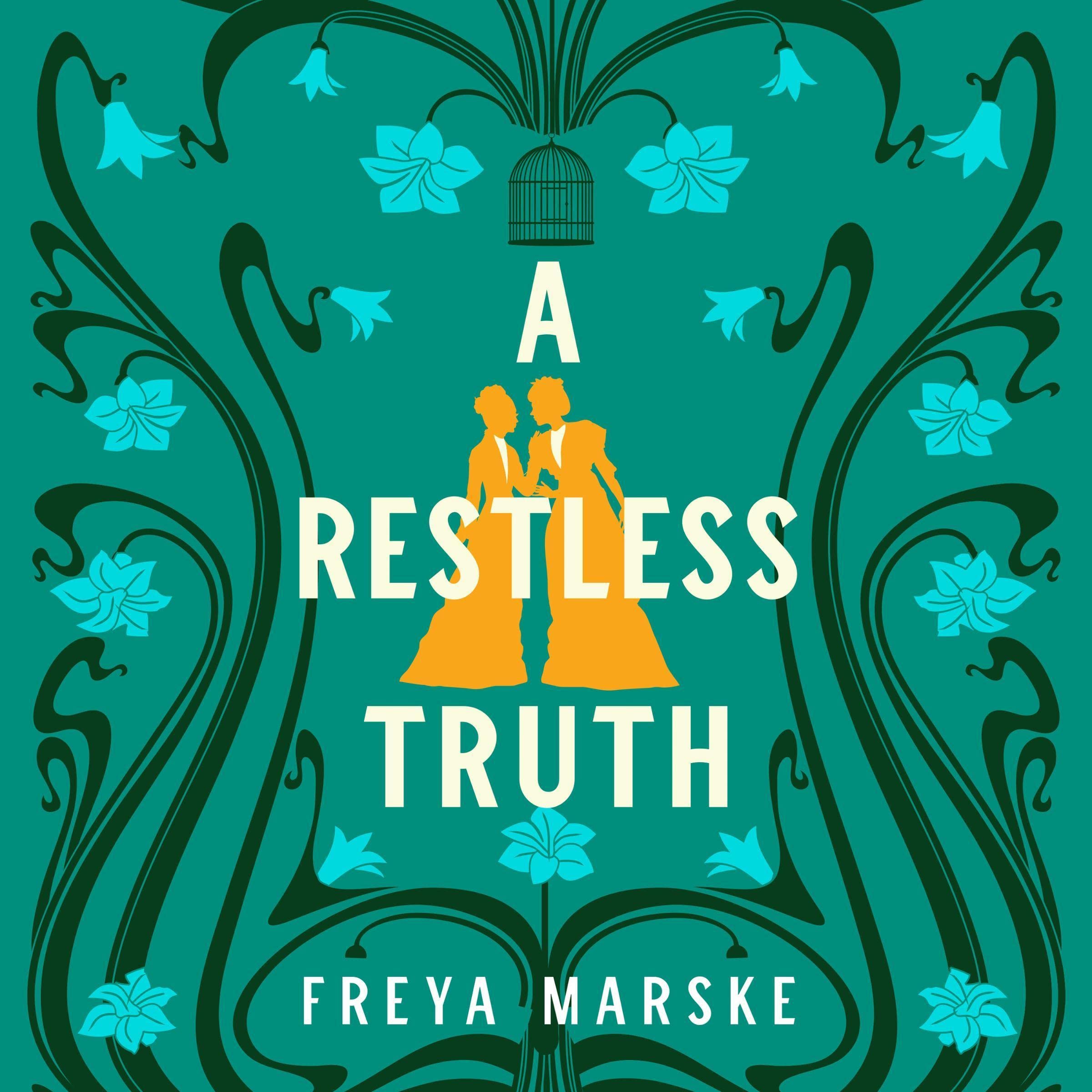 A Restless Truth: The Last Binding, Book 2 by Freya Marske | Goodreads