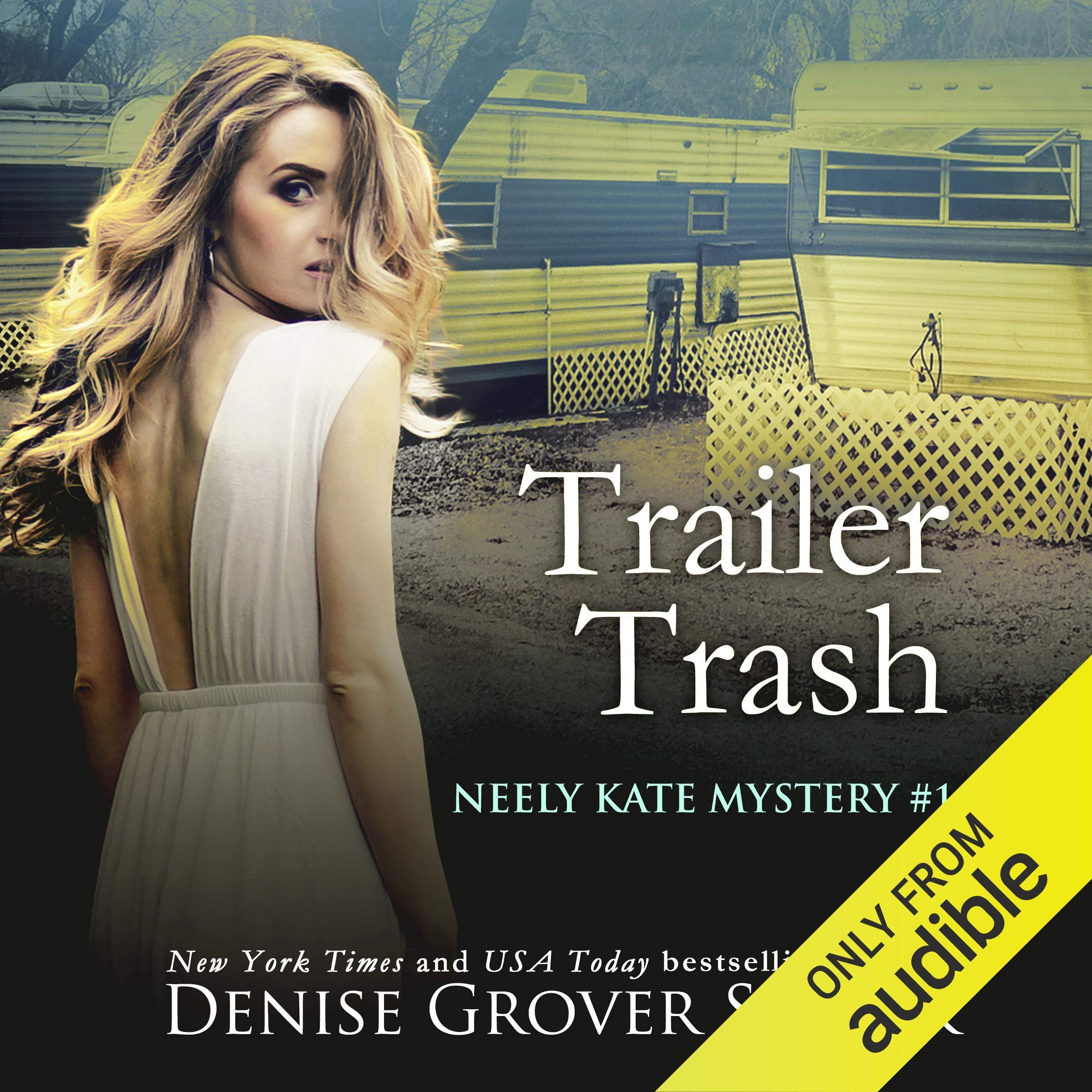 Trailer Trash: Neely Kate Mystery, Book 1 by Denise Grover Swank ...