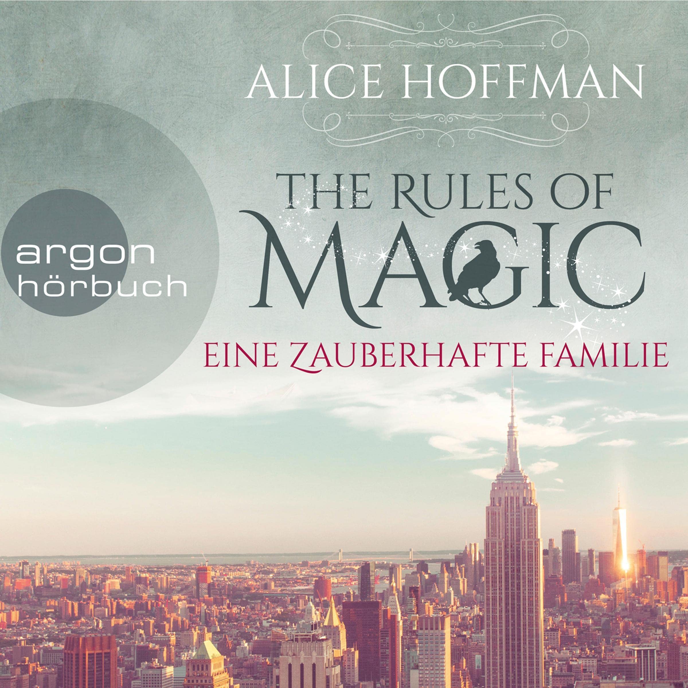 The Rules of Magic (German edition): Eine zauberhafte Familie by Alice ...