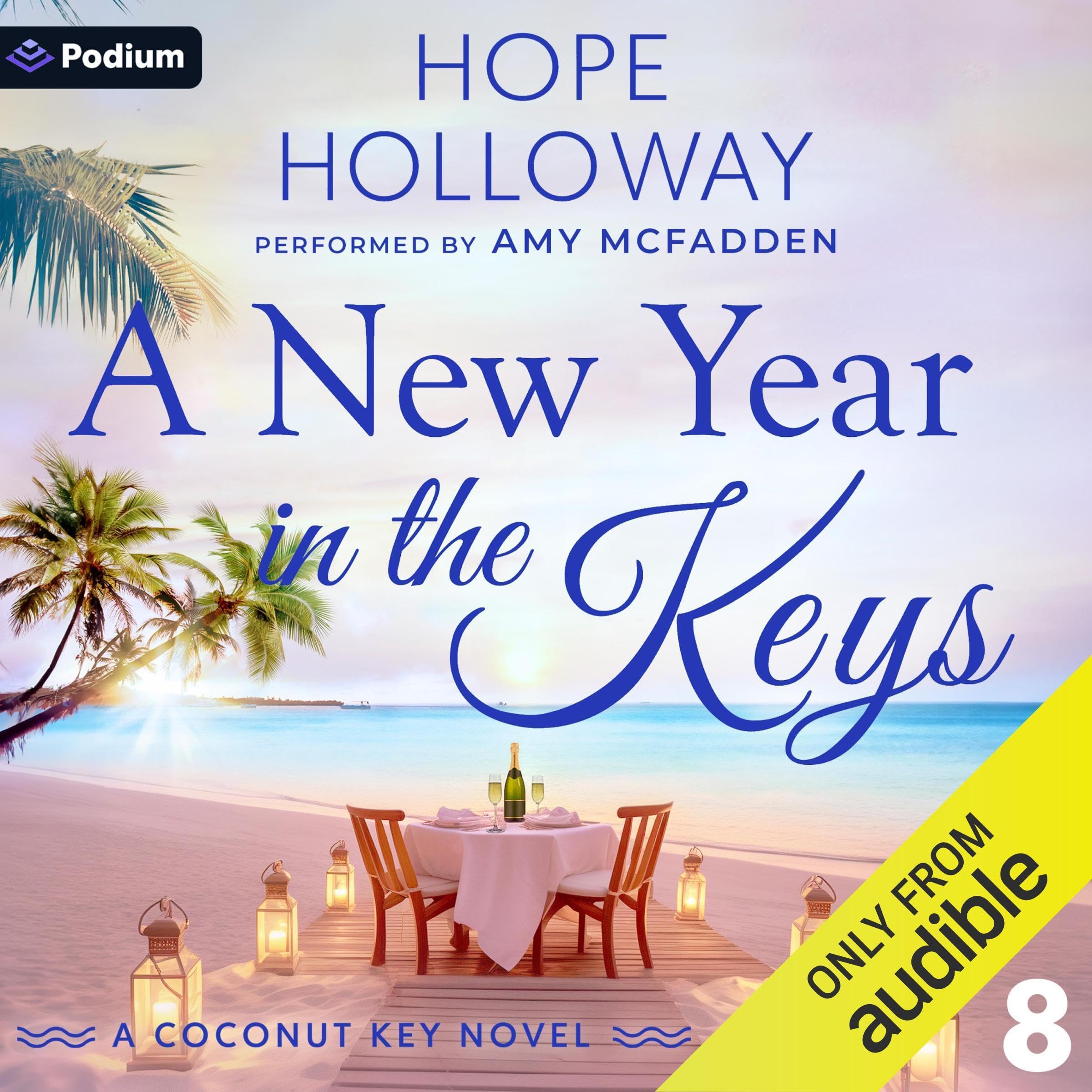 A New Year in the Keys: Coconut Key, Book 8 by Hope Holloway | Goodreads