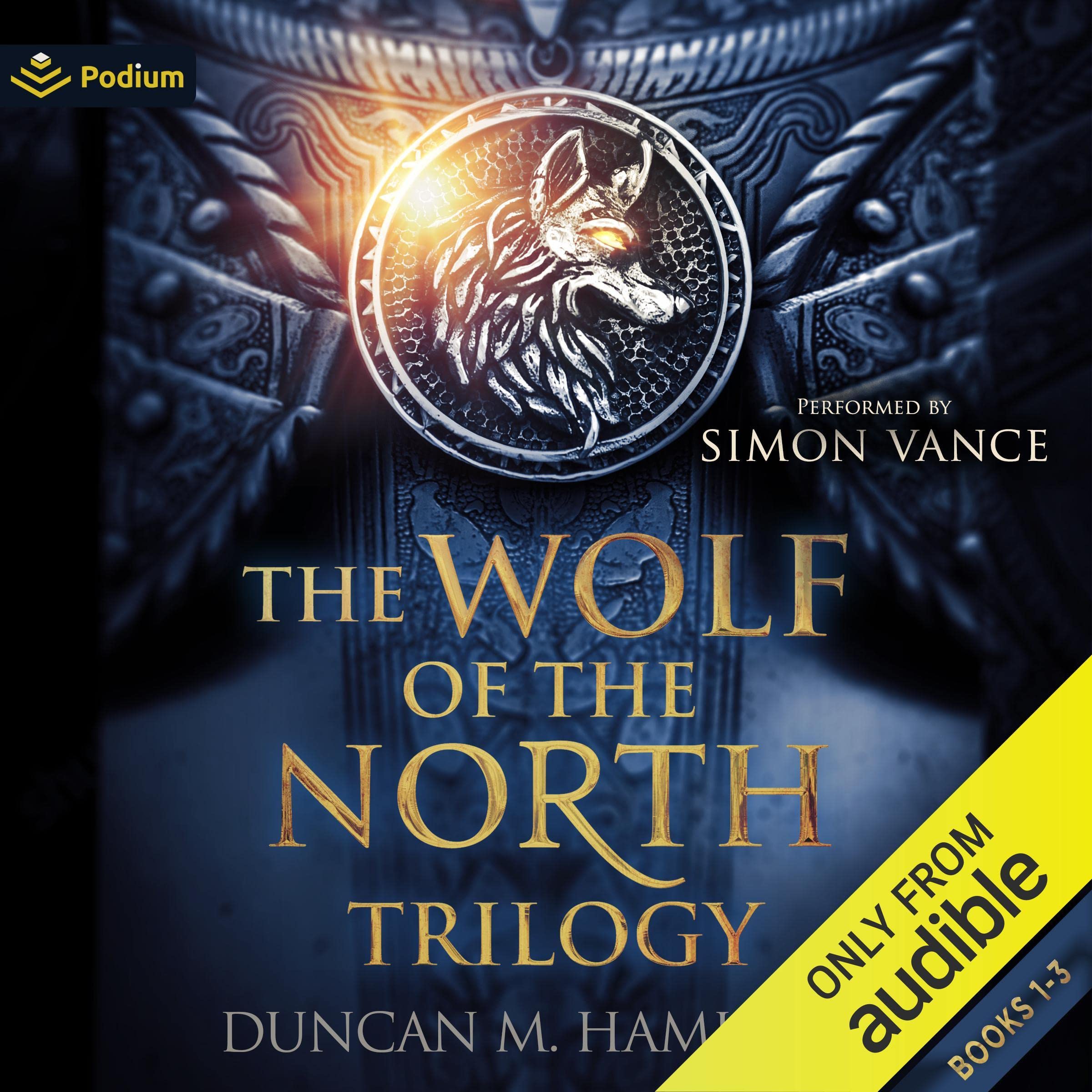 The Wolf of the North Trilogy: Wolf of the North, Books 1-3 by Duncan M ...