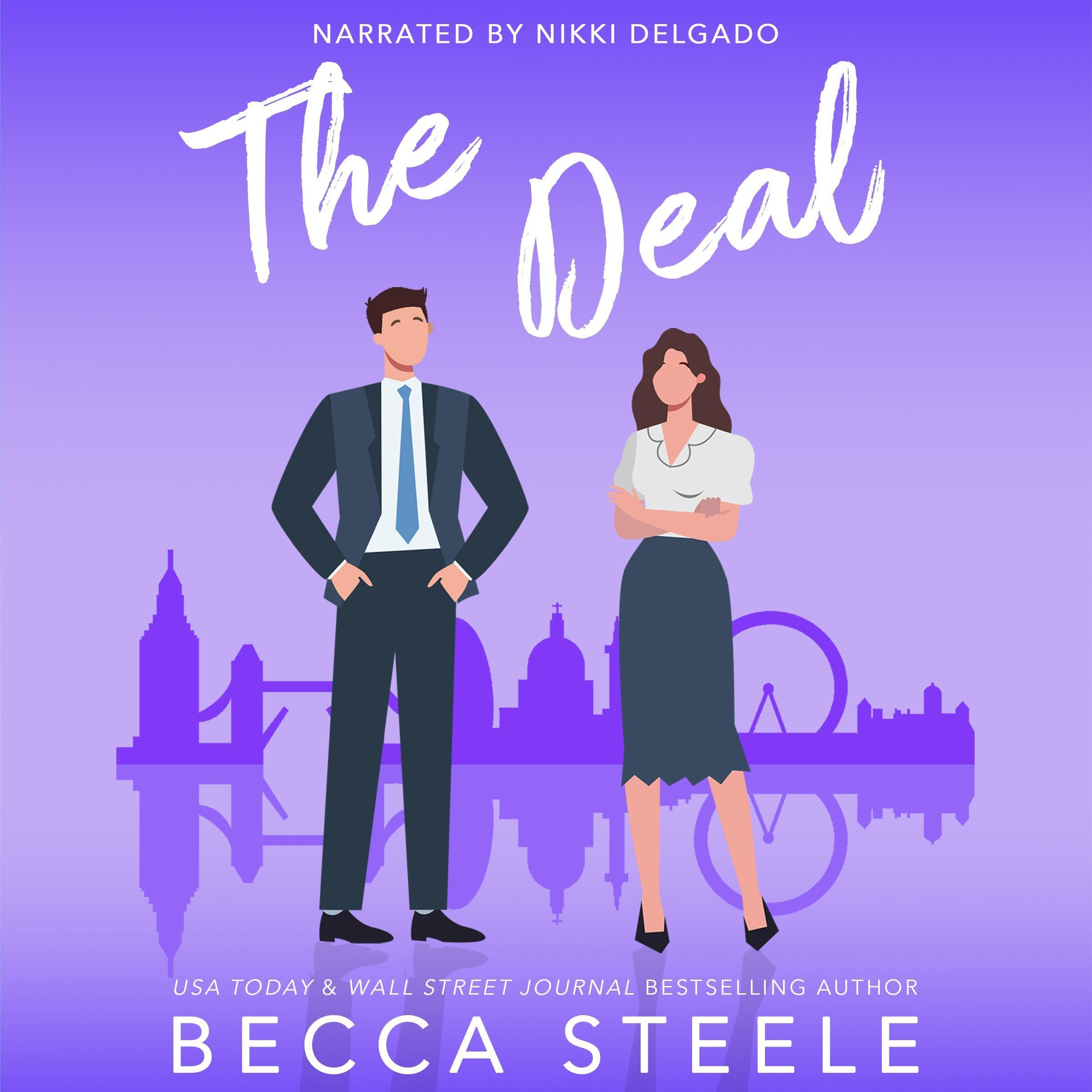 The Deal: London Suits, Book 1 by Becca Steele | Goodreads