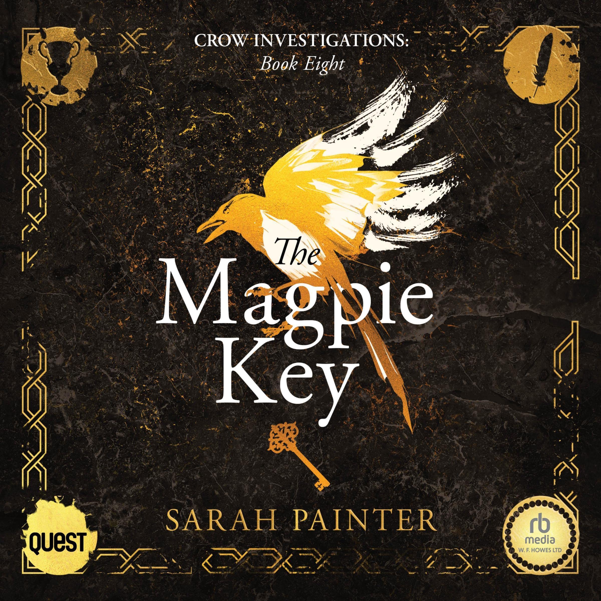 The Magpie Key: Crow Investigations, Book 8 by Sarah Painter | Goodreads
