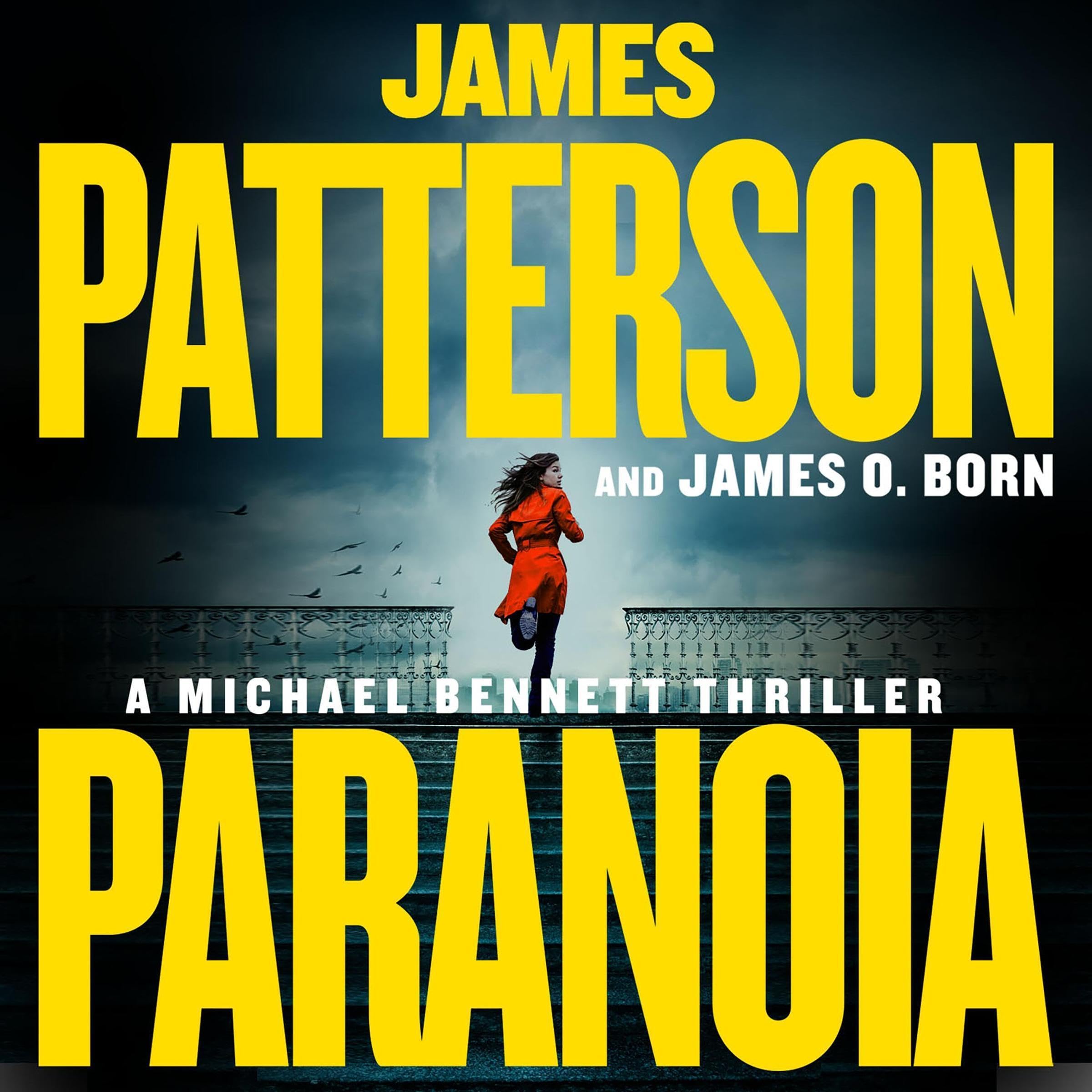 Paranoia (Michael Bennett #17): A Michael Bennett Thriller by James ...