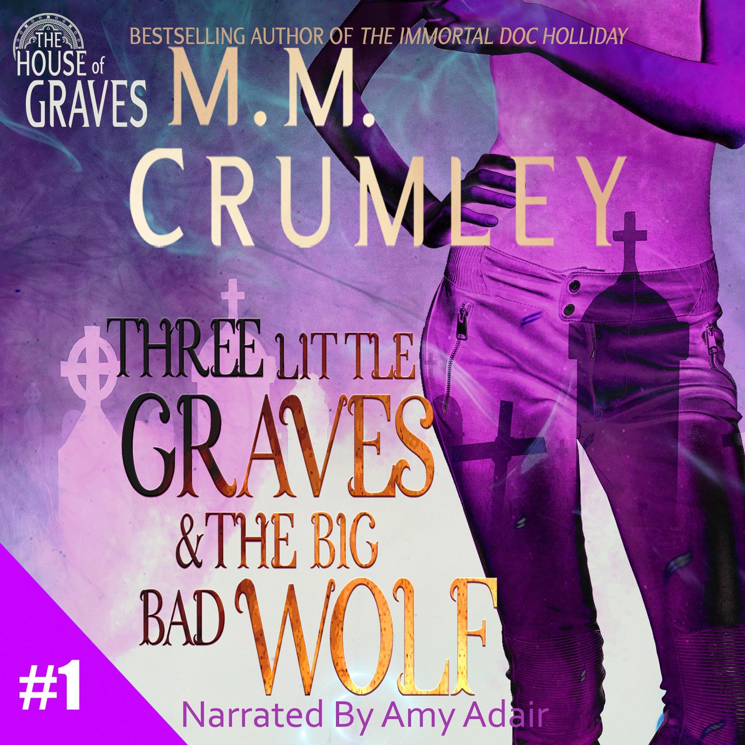 Three Little Graves & the Big Bad Wolf: The House of Graves, Book 1 by ...