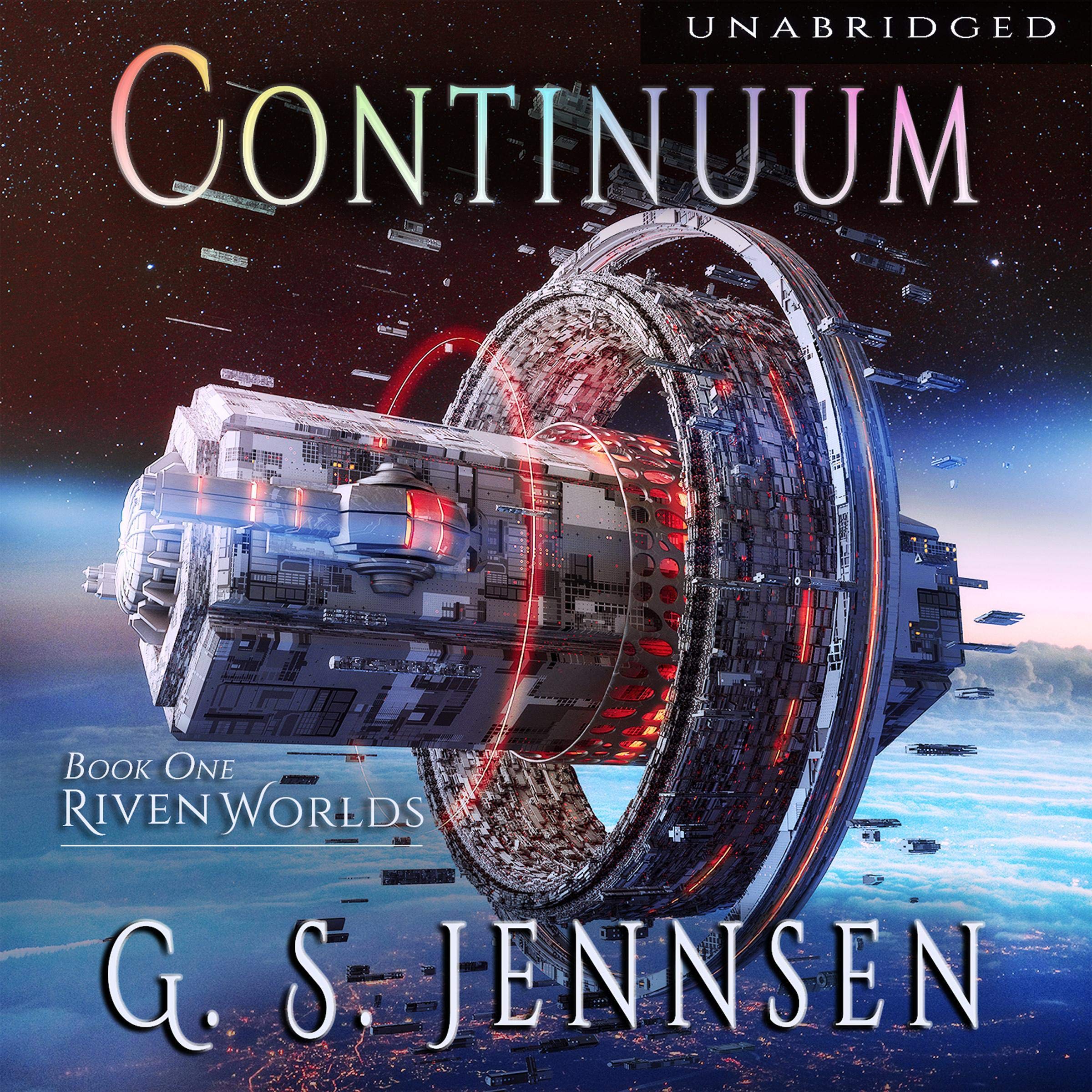 Continuum: Riven Worlds, Book 1 by G.S. Jennsen | Goodreads