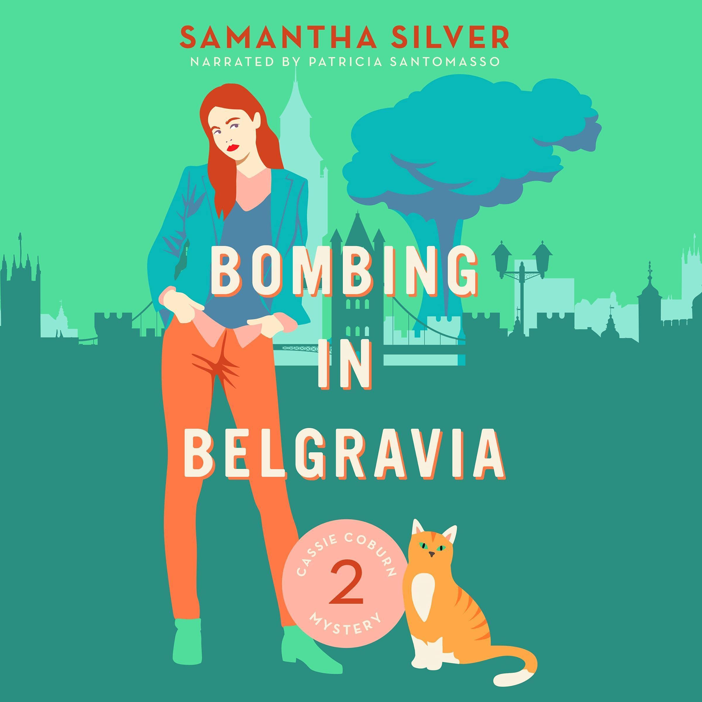 Bombing in Belgravia: Cassie Coburn Mysteries, Book 2 by Samantha ...