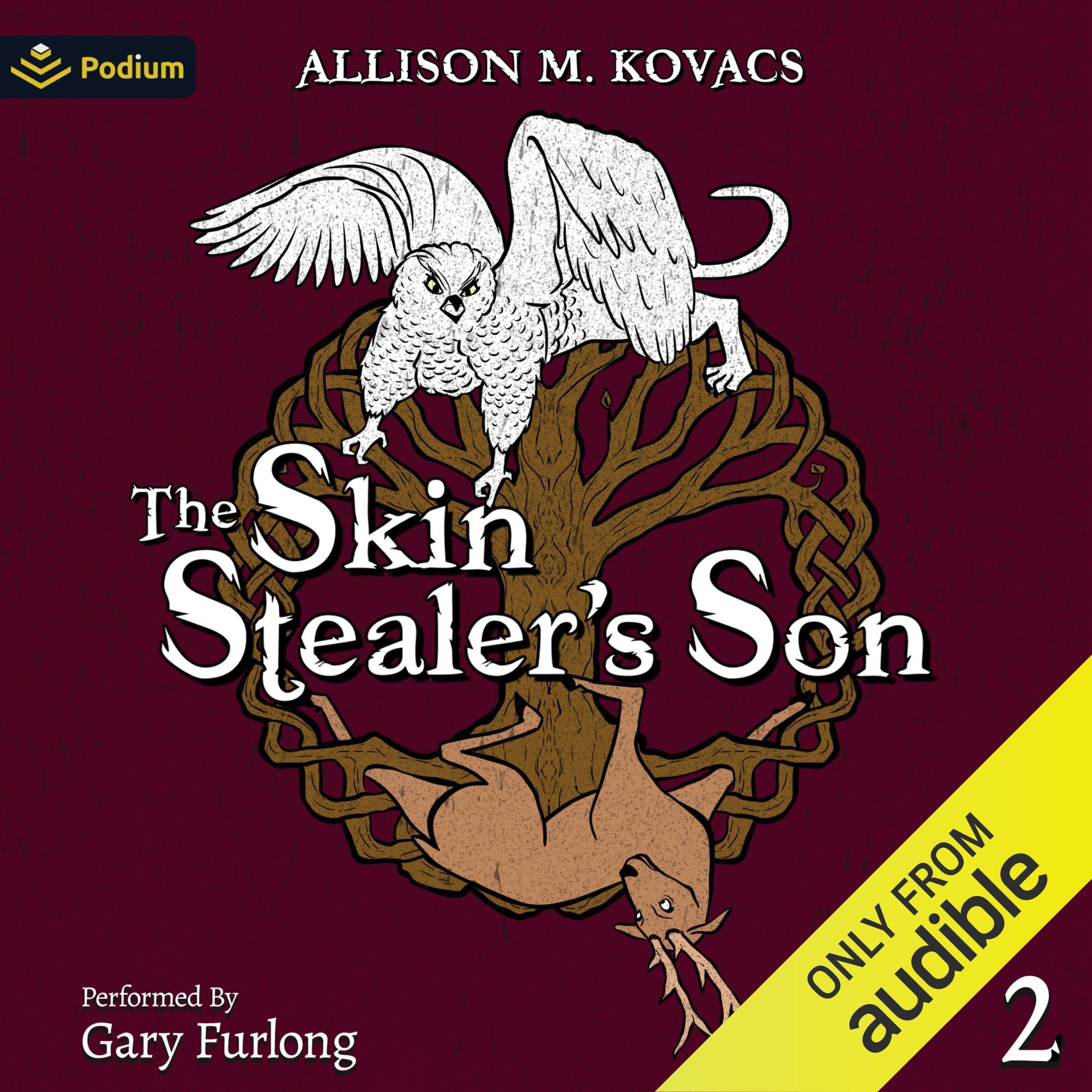 The Skin Stealer's Son: Fox's Tongue and Kirin's Bone, Book 2 by ...