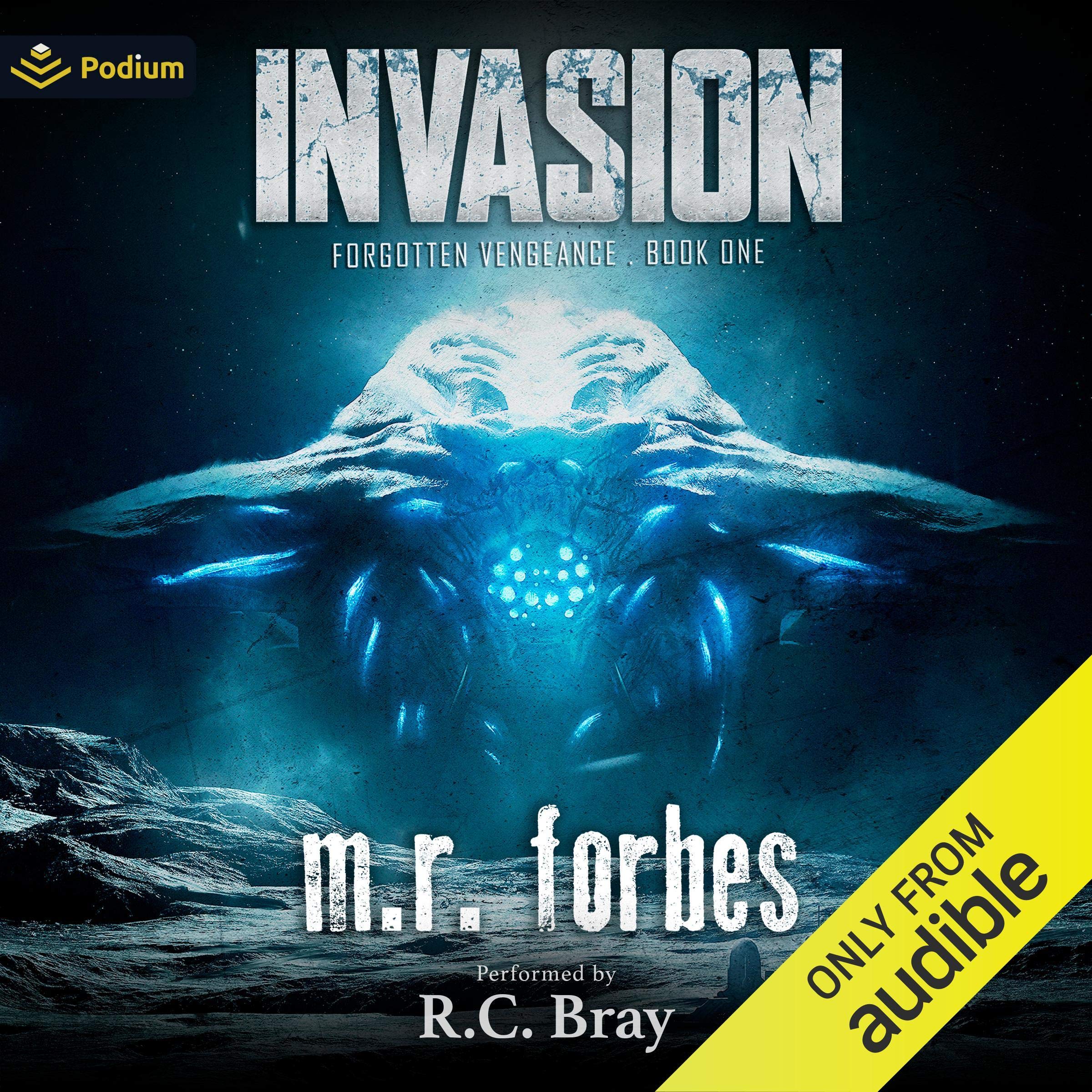 Invasion: Forgotten Vengeance, Book 1 by M.R. Forbes | Goodreads