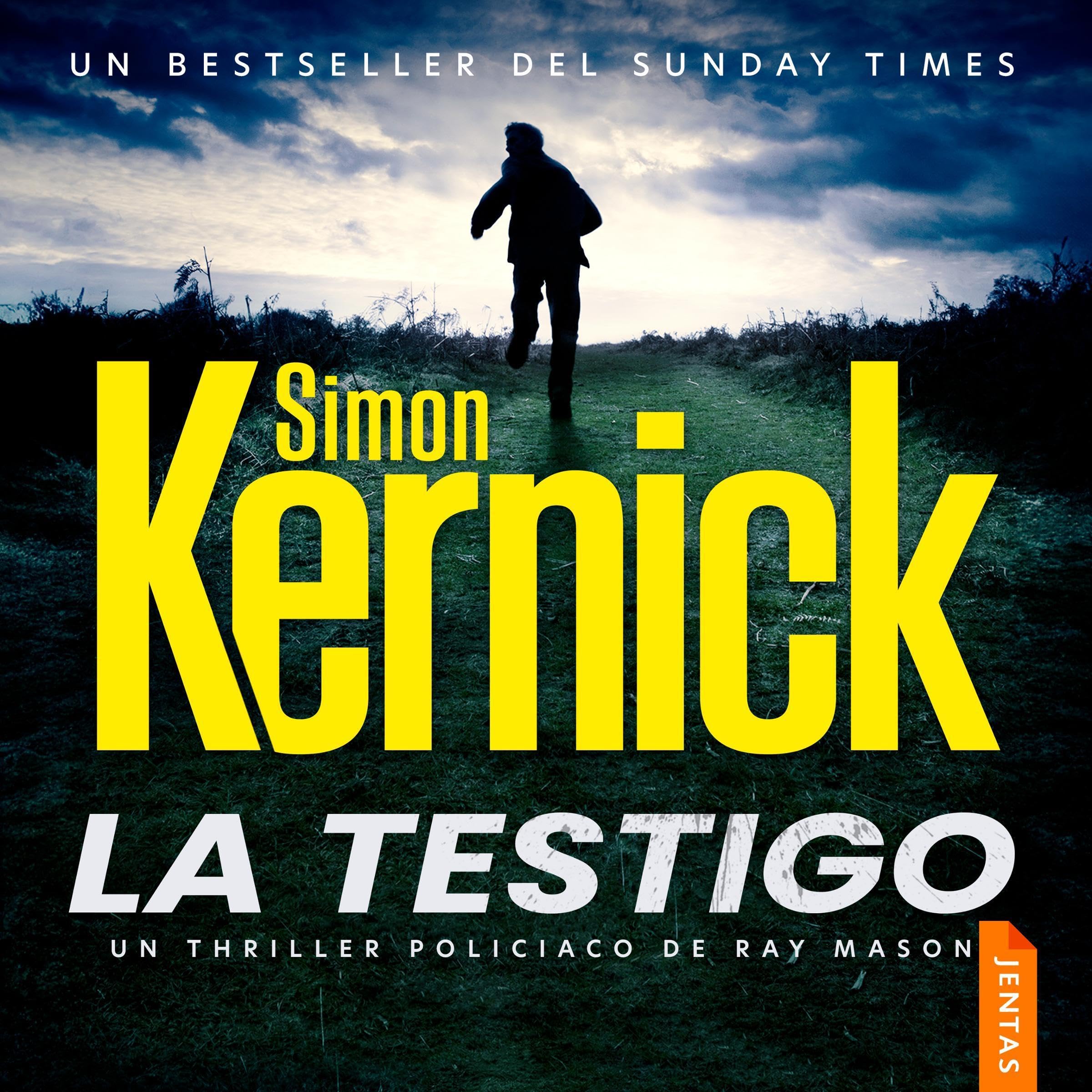 La testigo: Ray Mason - Libro 1 by Simon Kernick | Goodreads