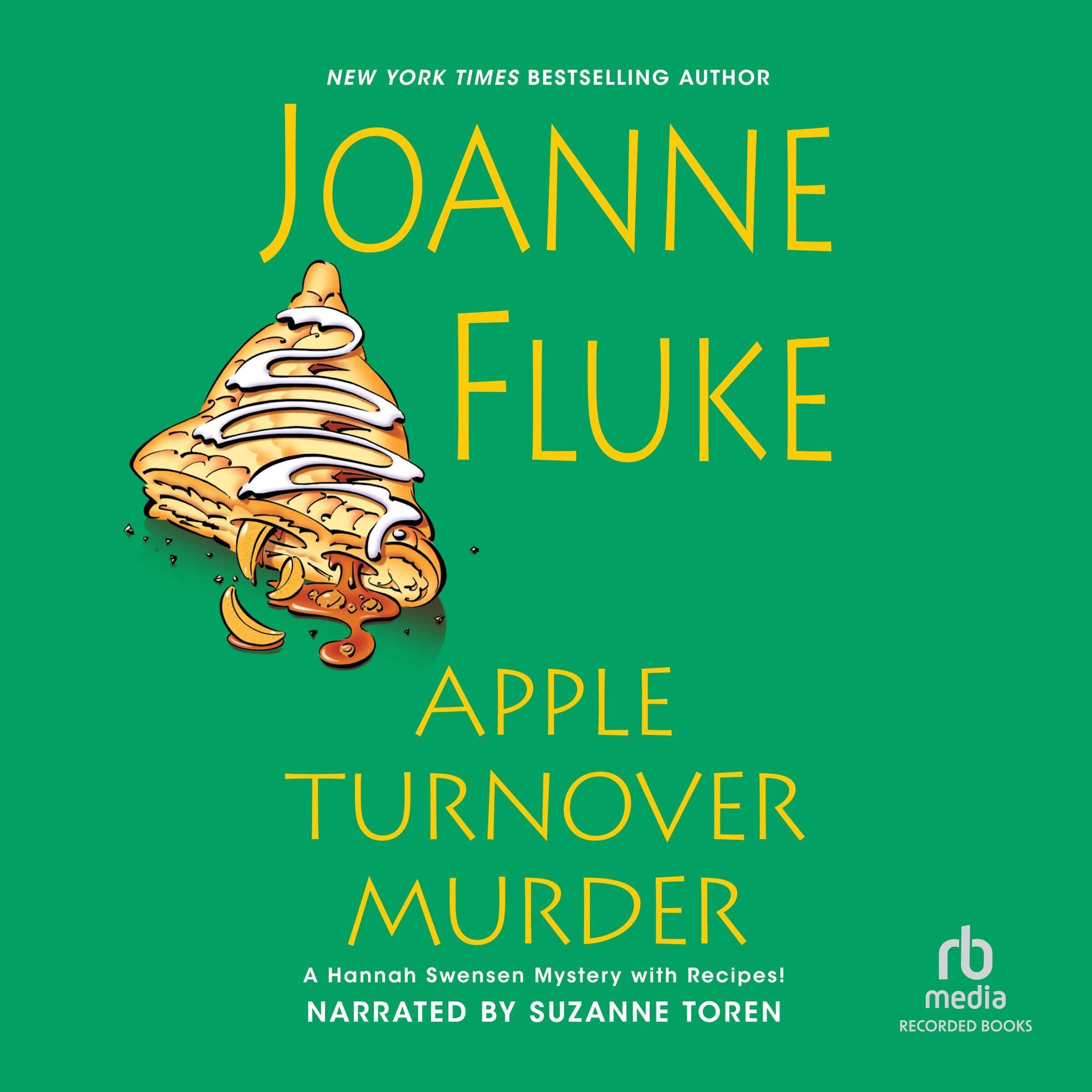 Apple Turnover Murder: A Hannah Swensen Mystery with Recipes! by Joanne ...