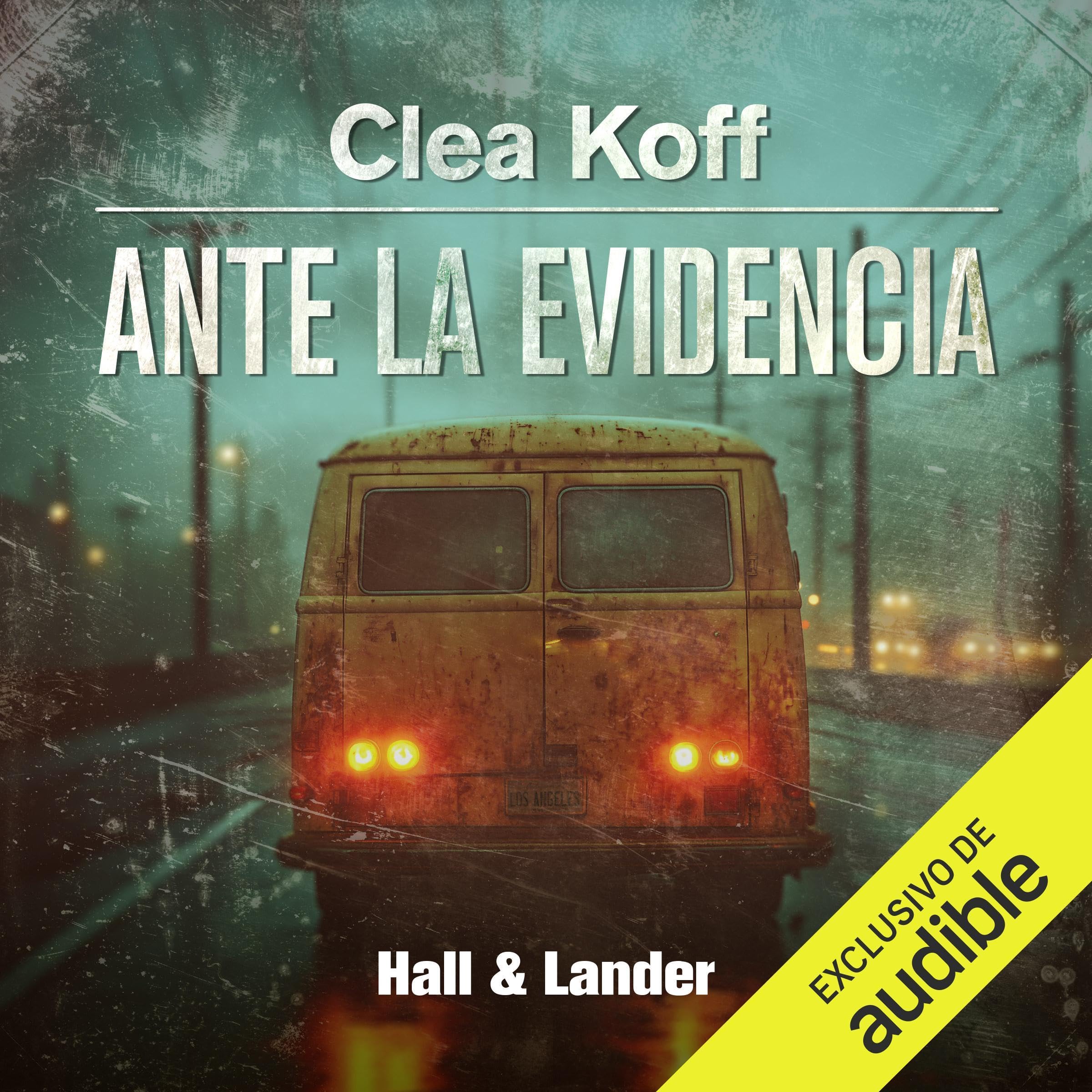 Ante la evidencia: The Hall & Lander 1 by Clea Koff | Goodreads