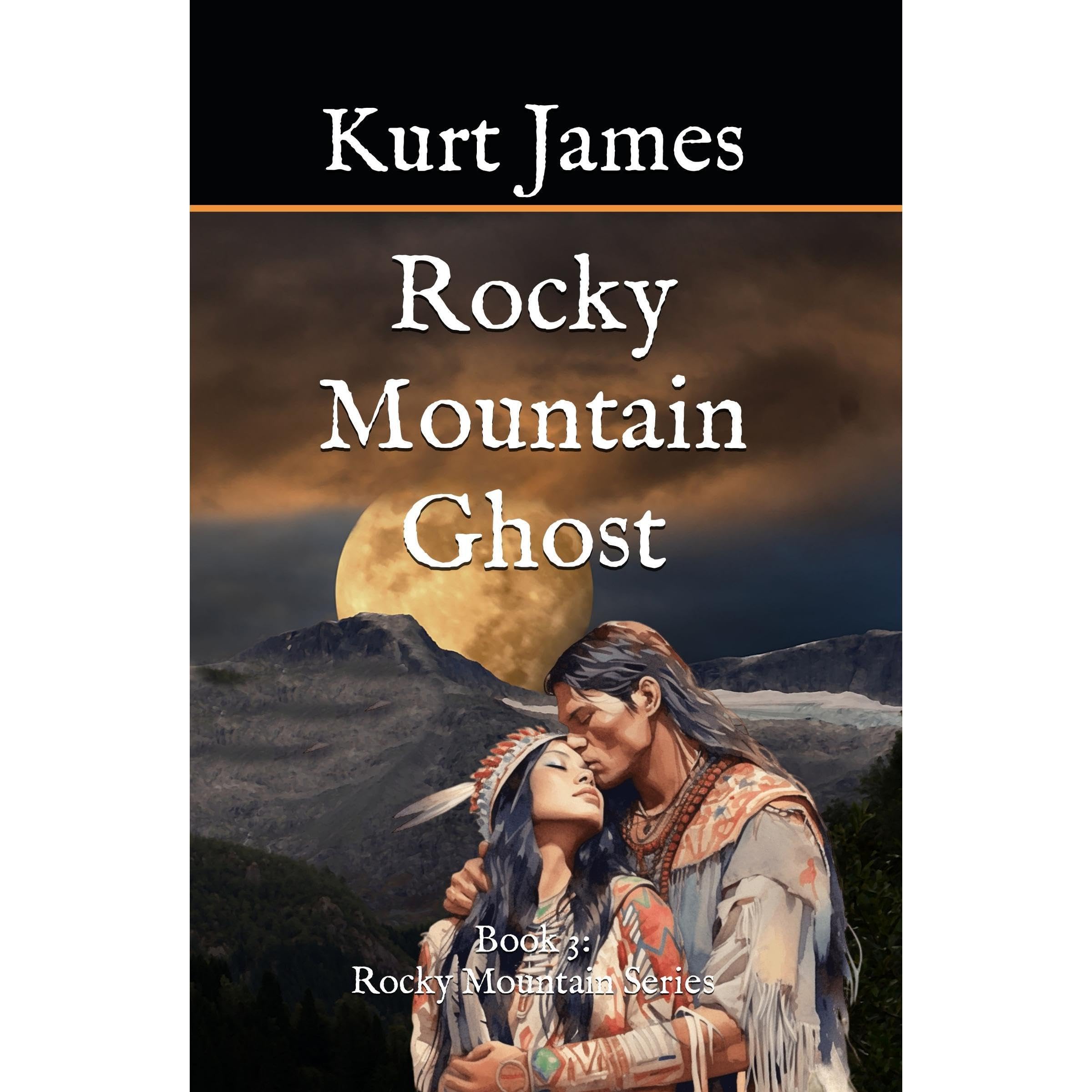 Rocky Mountain Ghost by Kurt James | Goodreads