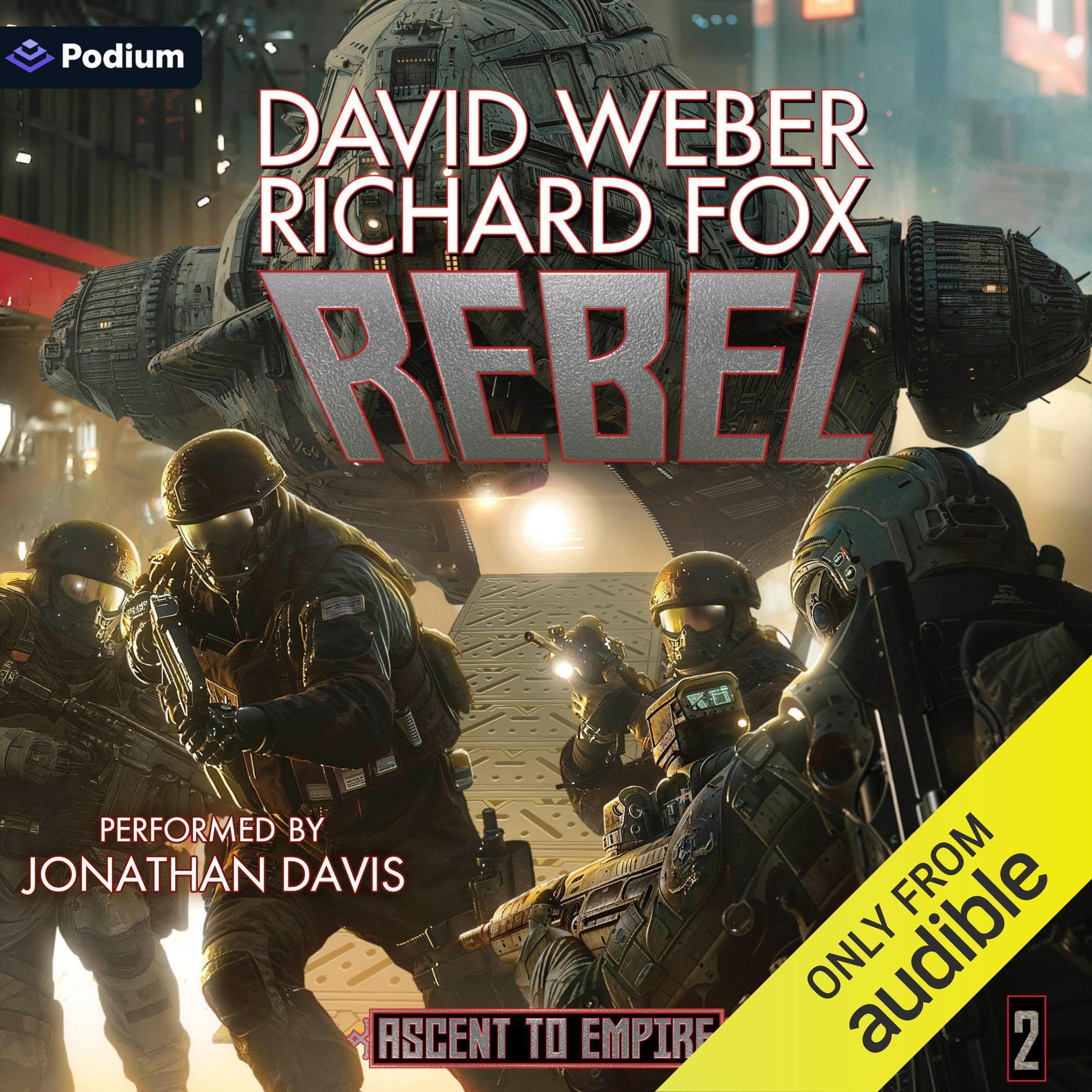 Rebel: Ascent to Empire, Book 2 by David Weber | Goodreads