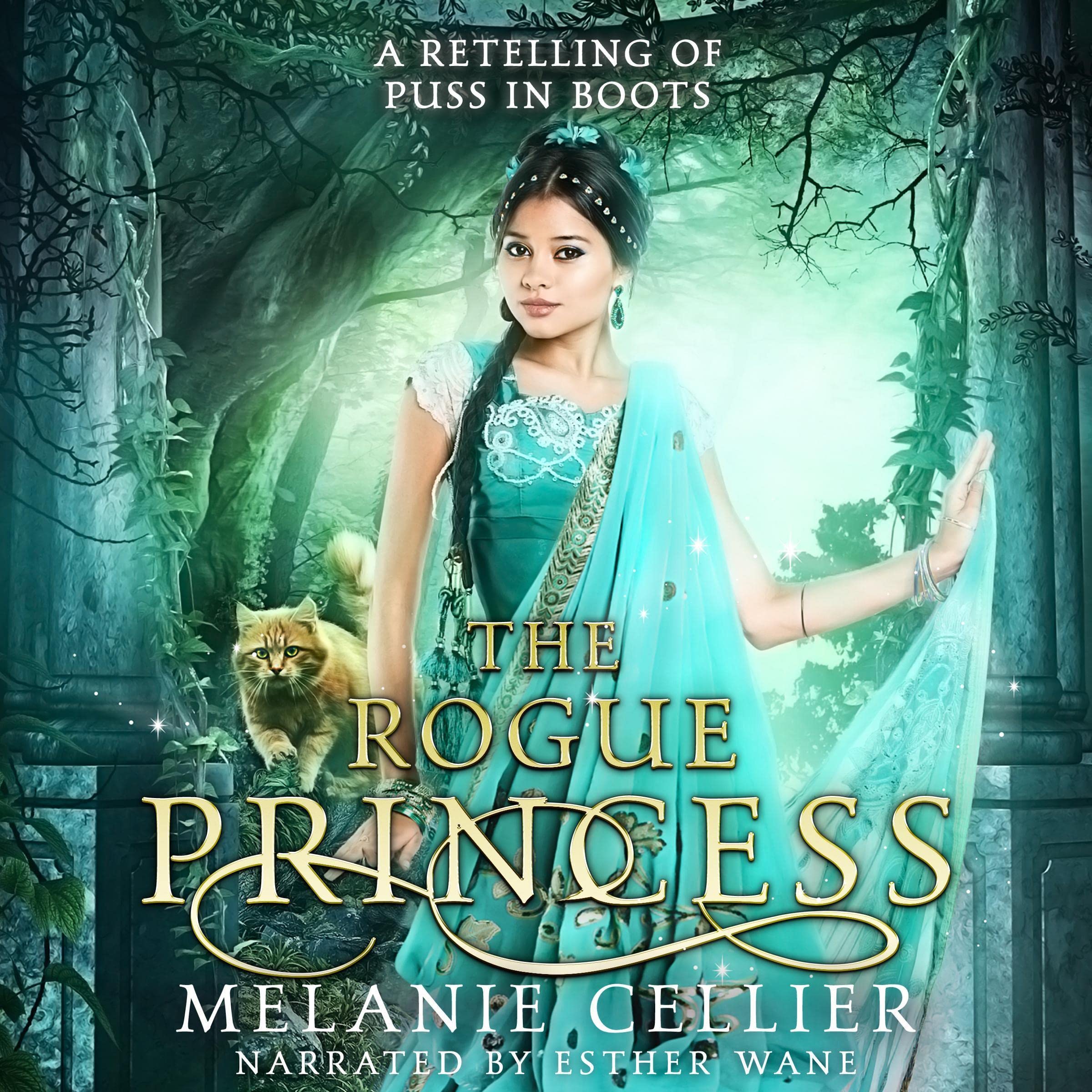 The Rogue Princess: A Retelling of Puss in Boots by Melanie Cellier ...