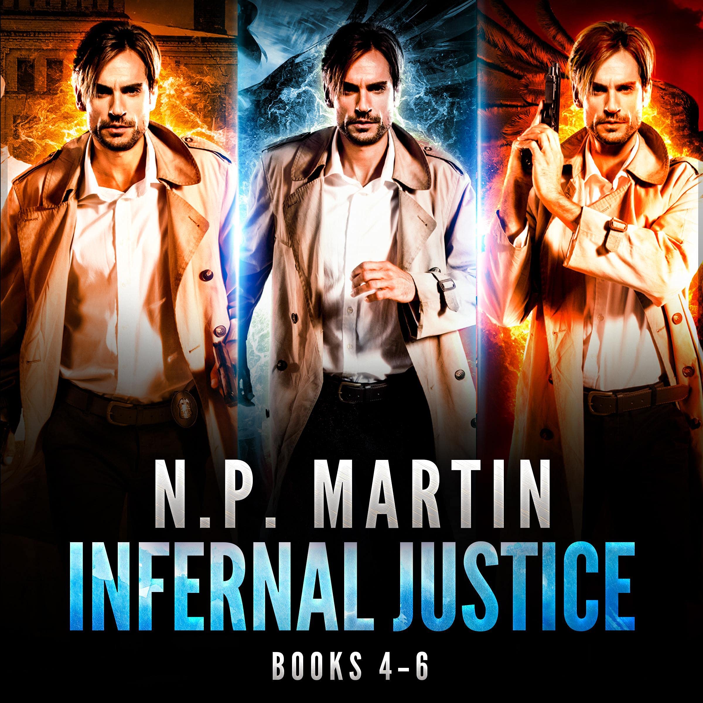 Infernal Justice: Books 4-6: Ethan Drake Series by N.P. Martin | Goodreads