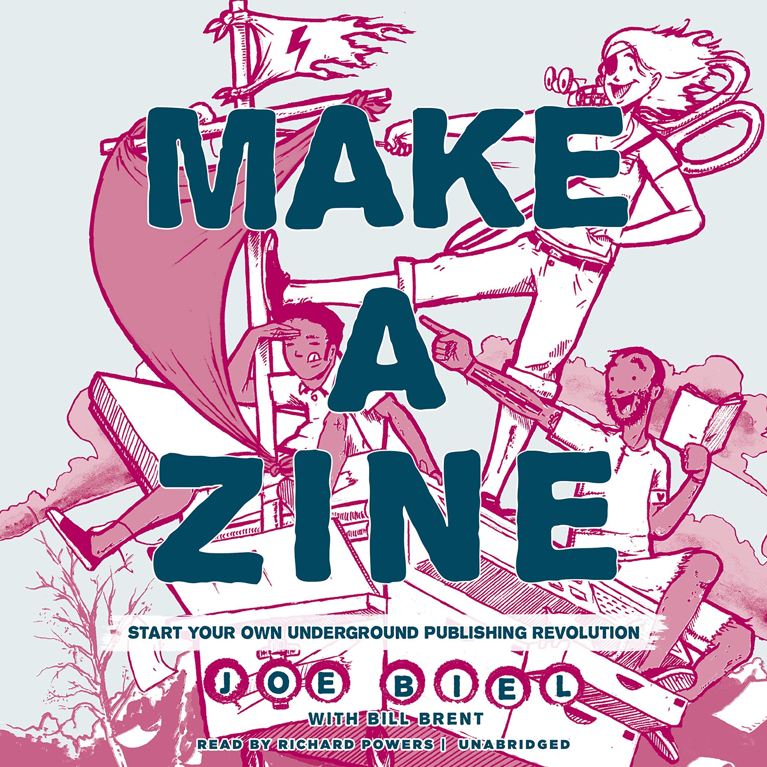 Make a Zine!, 20th Anniversary Edition: Start Your Own Underground ...