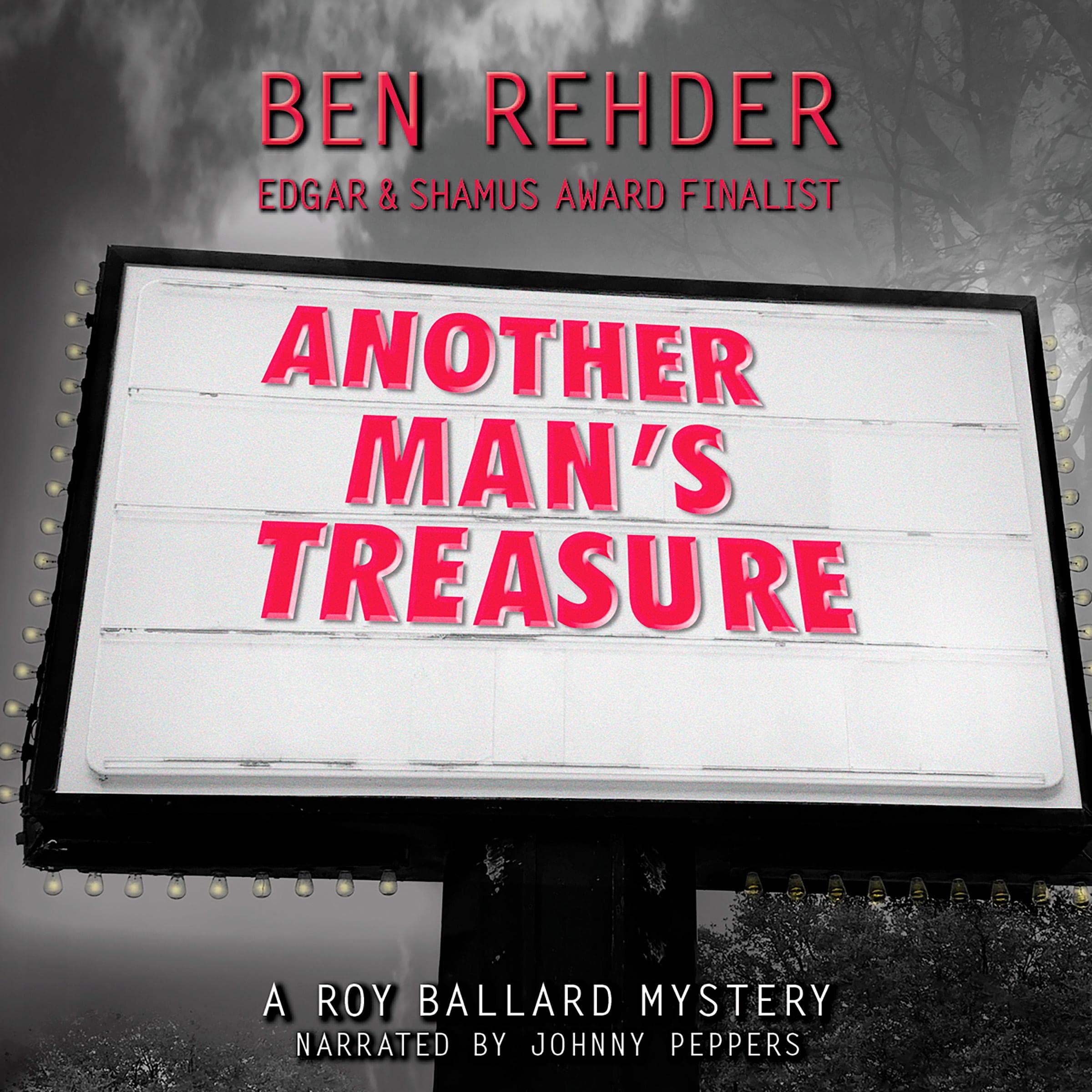 Another Man's Treasure: Roy Ballard Mysteries, Book 8 by Ben Rehder ...