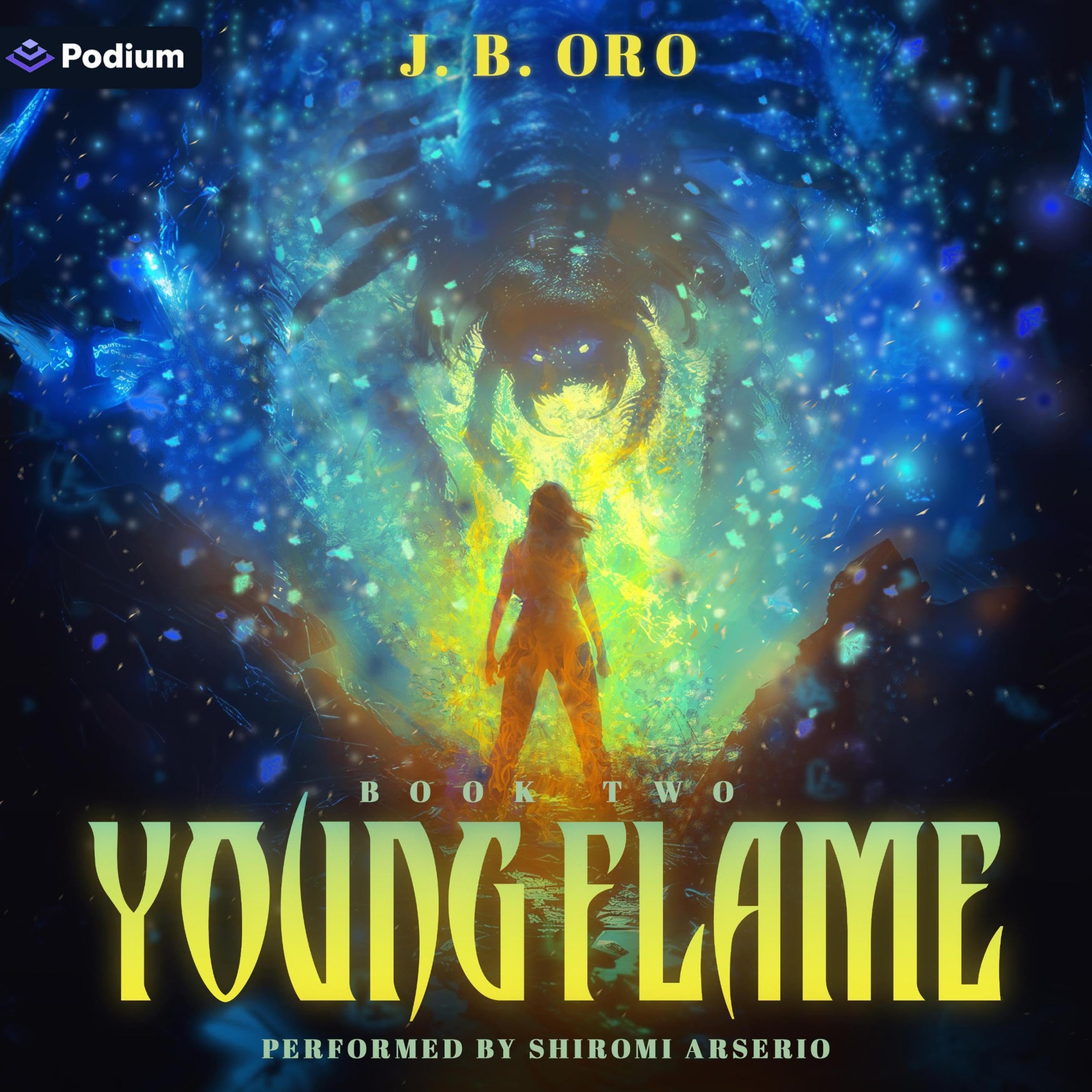 Young Flame 2: A Progression Fantasy: Young Flame, Book 2 by J.B. Oro | Goodreads