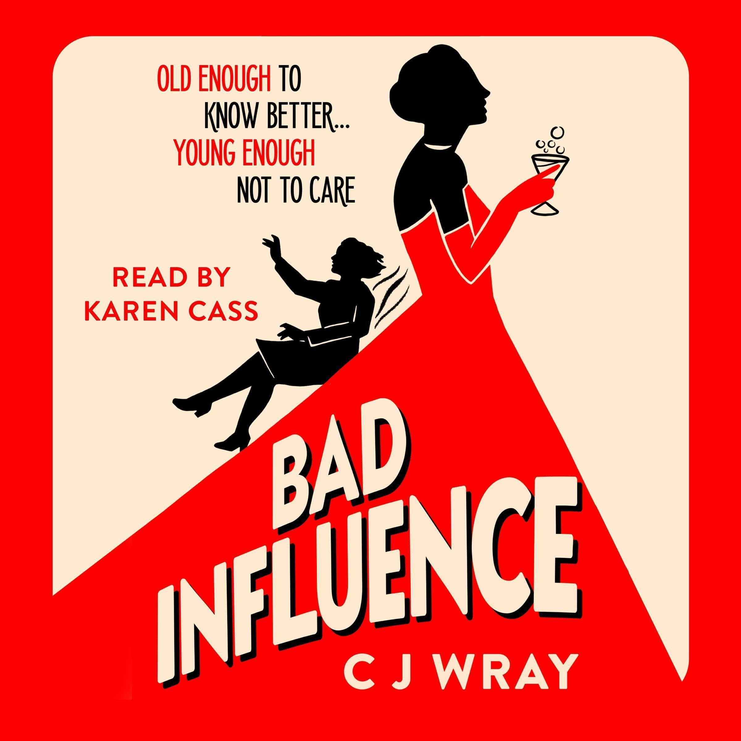 Bad Influence by C.J. Wray | Goodreads