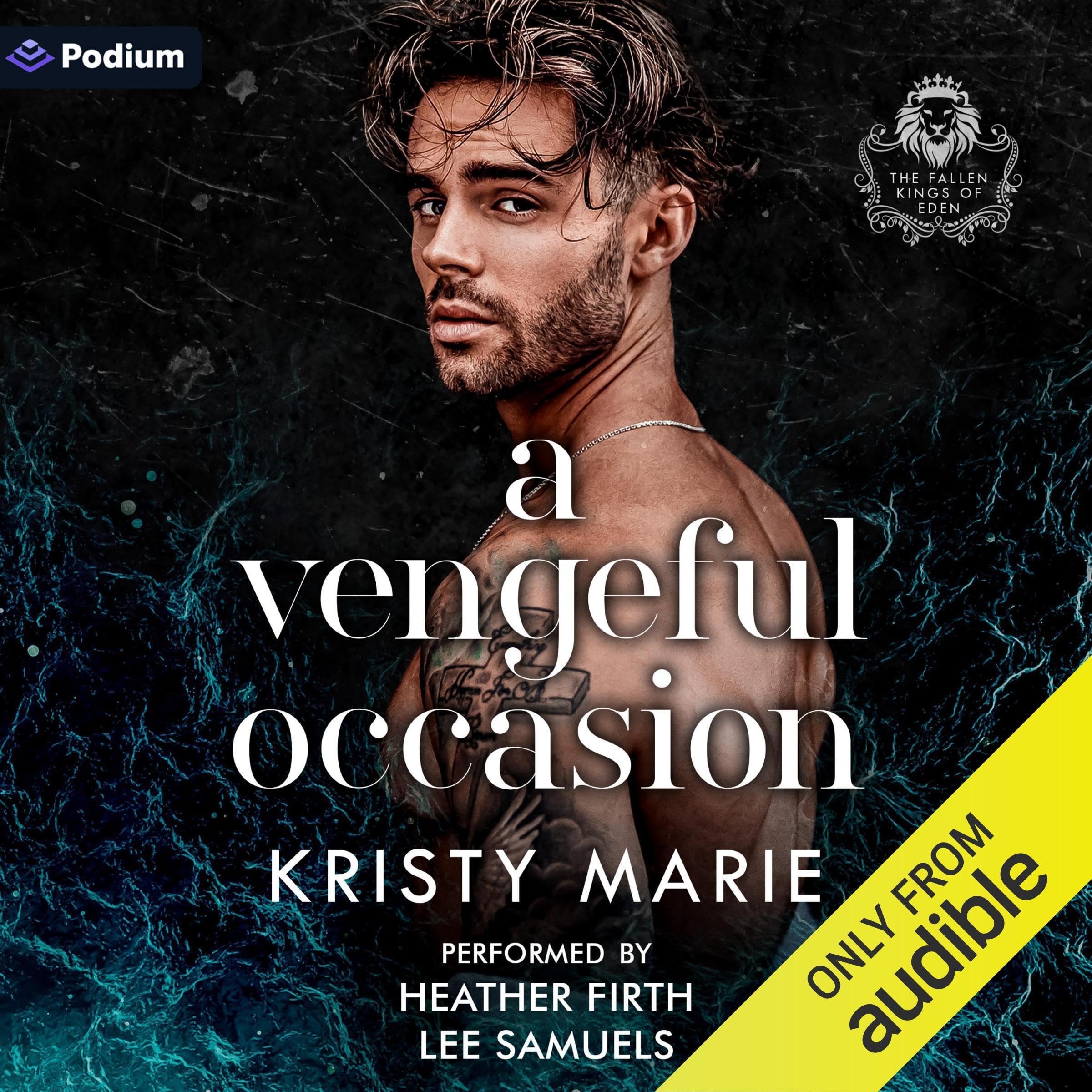 A Vengeful Occasion: A Fallen Kings of Eden Standalone by Kristy Marie ...