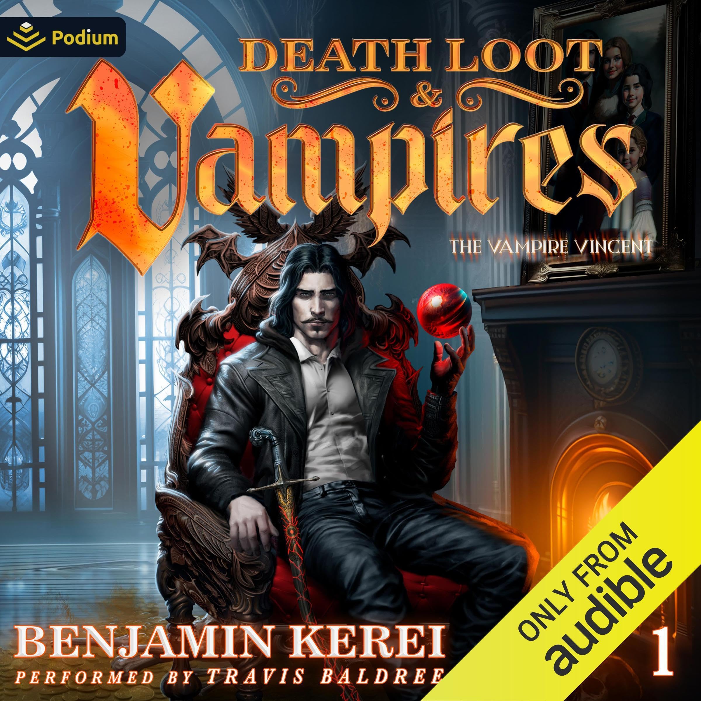 Death, Loot & Vampires: A LitRPG Adventure: The Vampire Vincent, Book 1 ...