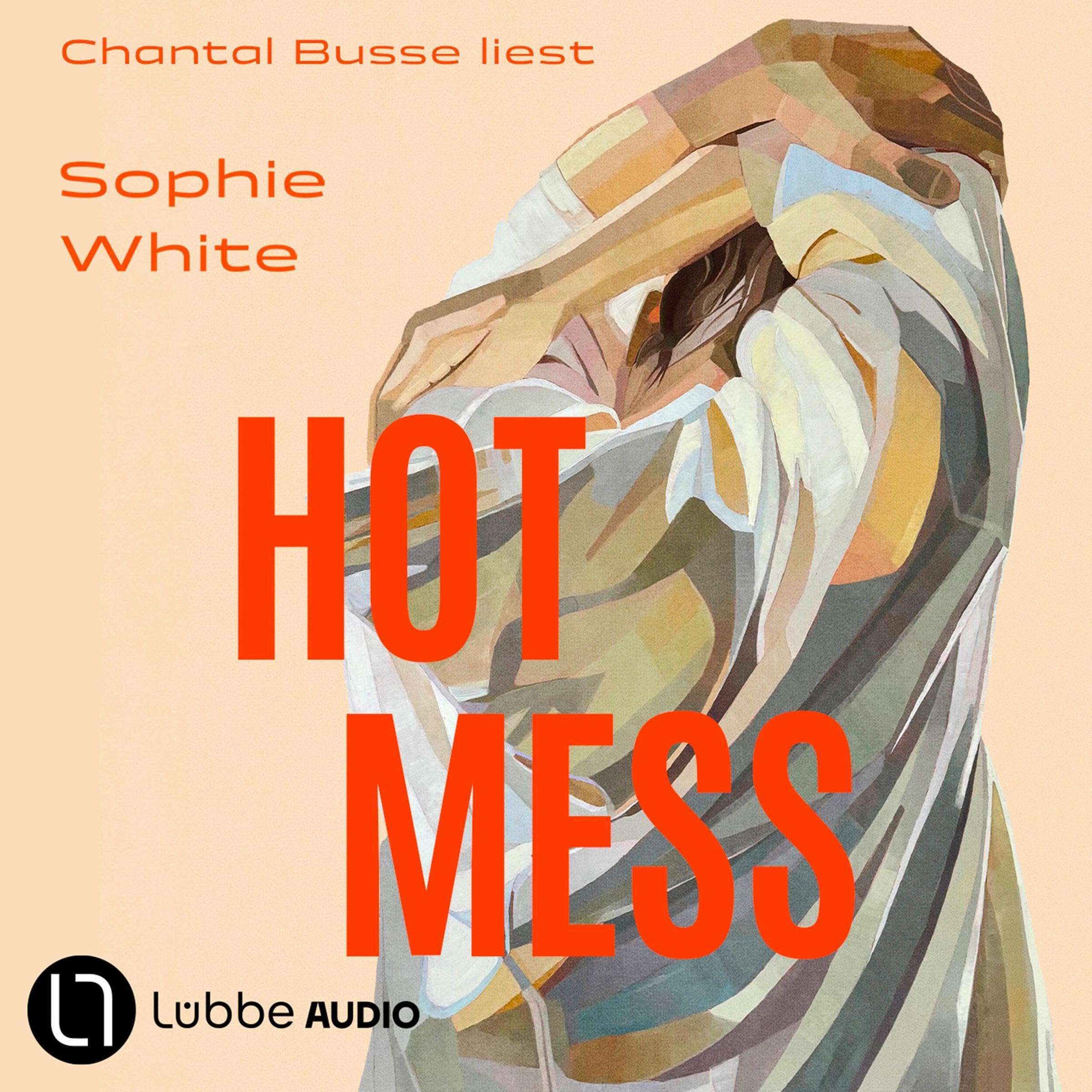 Hot Mess by Sophie White | Goodreads