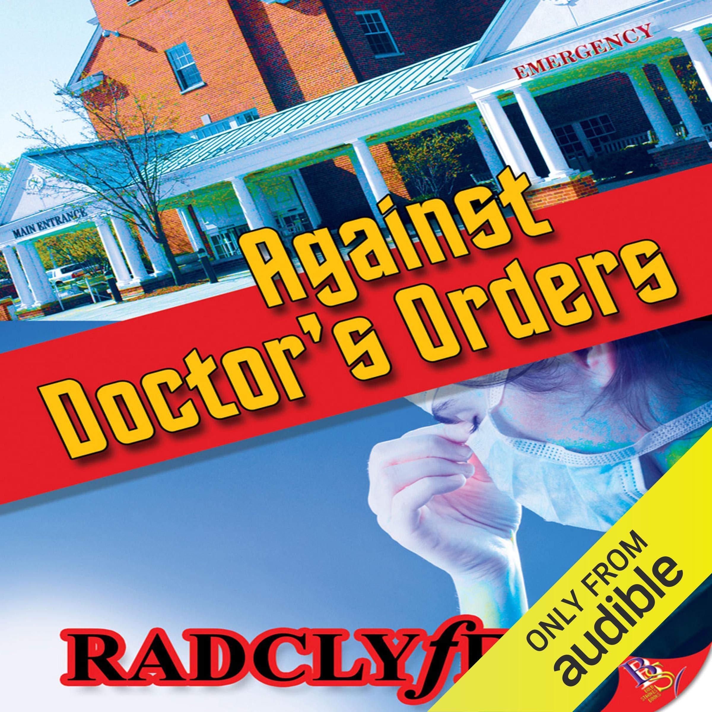 Against Doctor’s Orders by Radclyffe | Goodreads