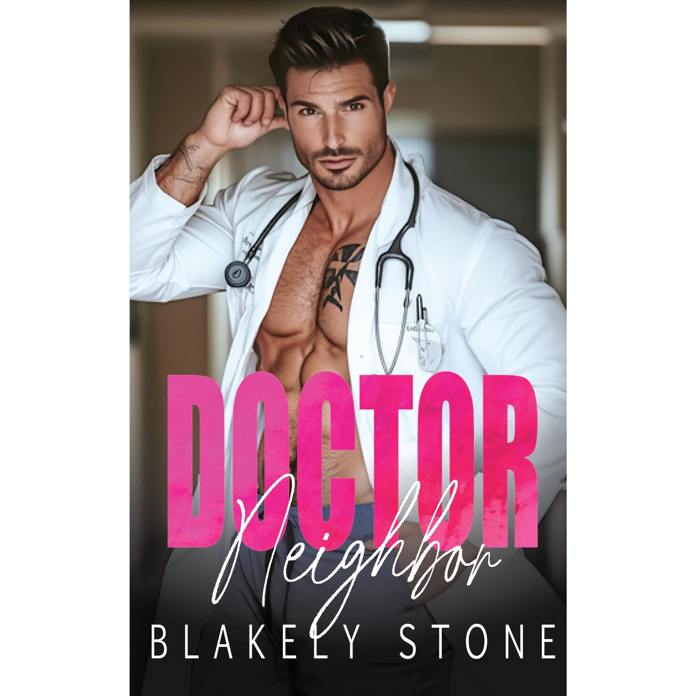 Doctor Neighbor: A Second Chance Secret Baby Romance by Blakely Stone ...