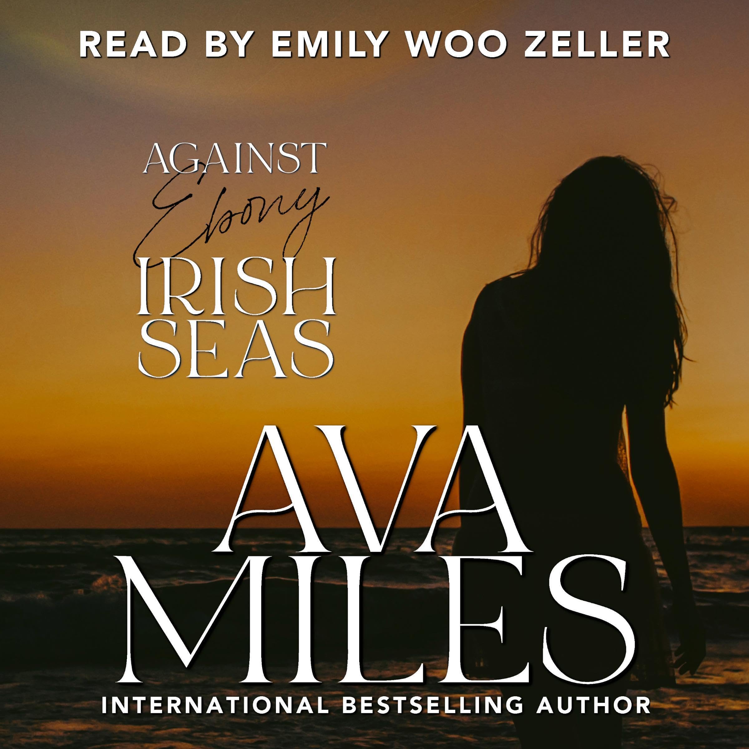 Against Ebony Irish Seas: The Unexpected Prince Charming Series, Book 7 ...