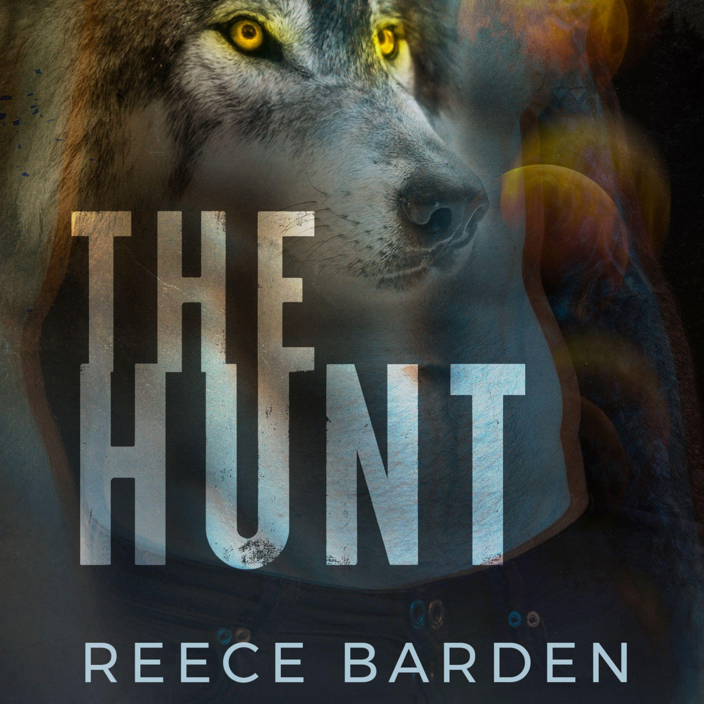 The Hunt: A Wolf Shifter Romance by Reece Barden | Goodreads