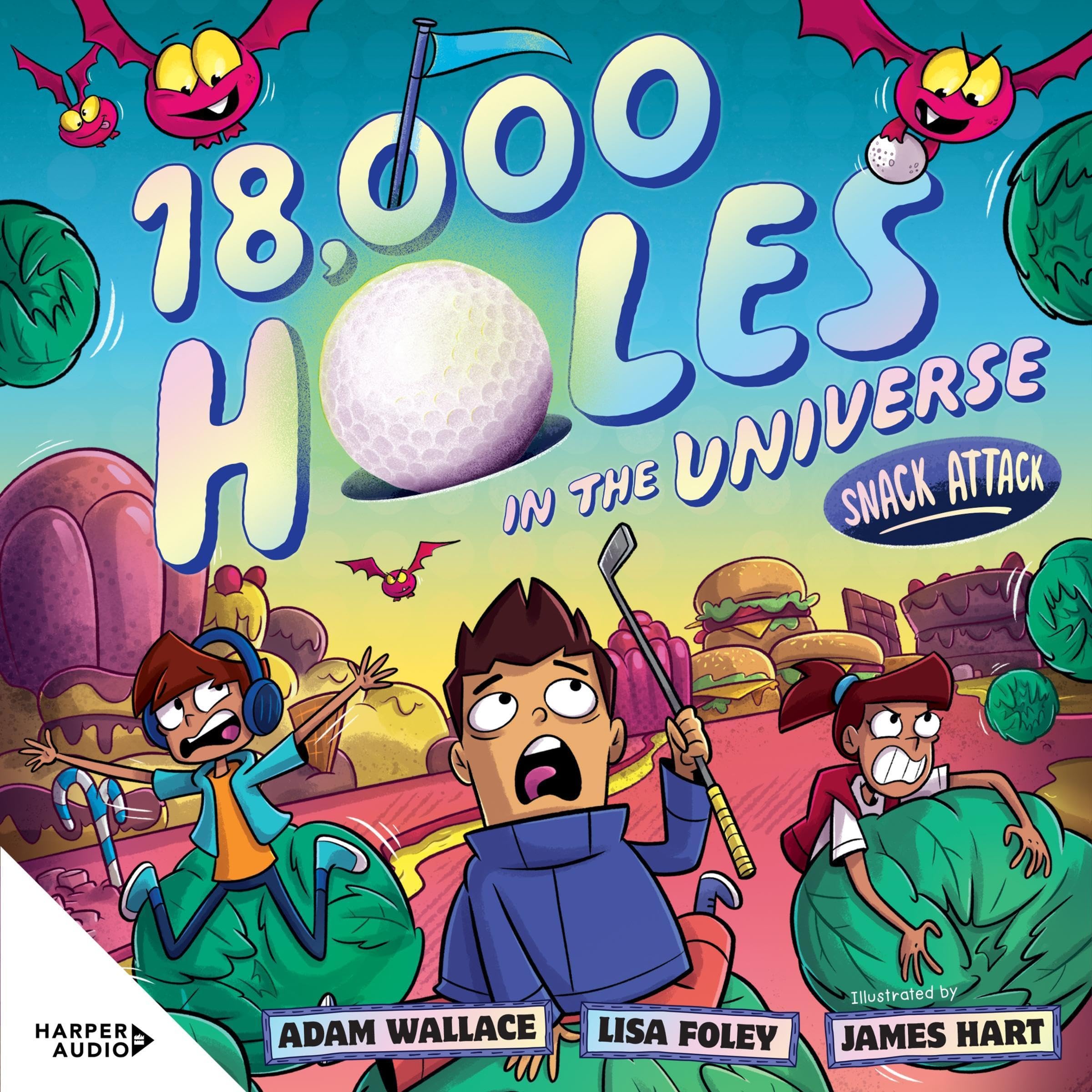 Snack Attack: 18,000 Holes in the Universe, #2 by Adam Wallace | Goodreads