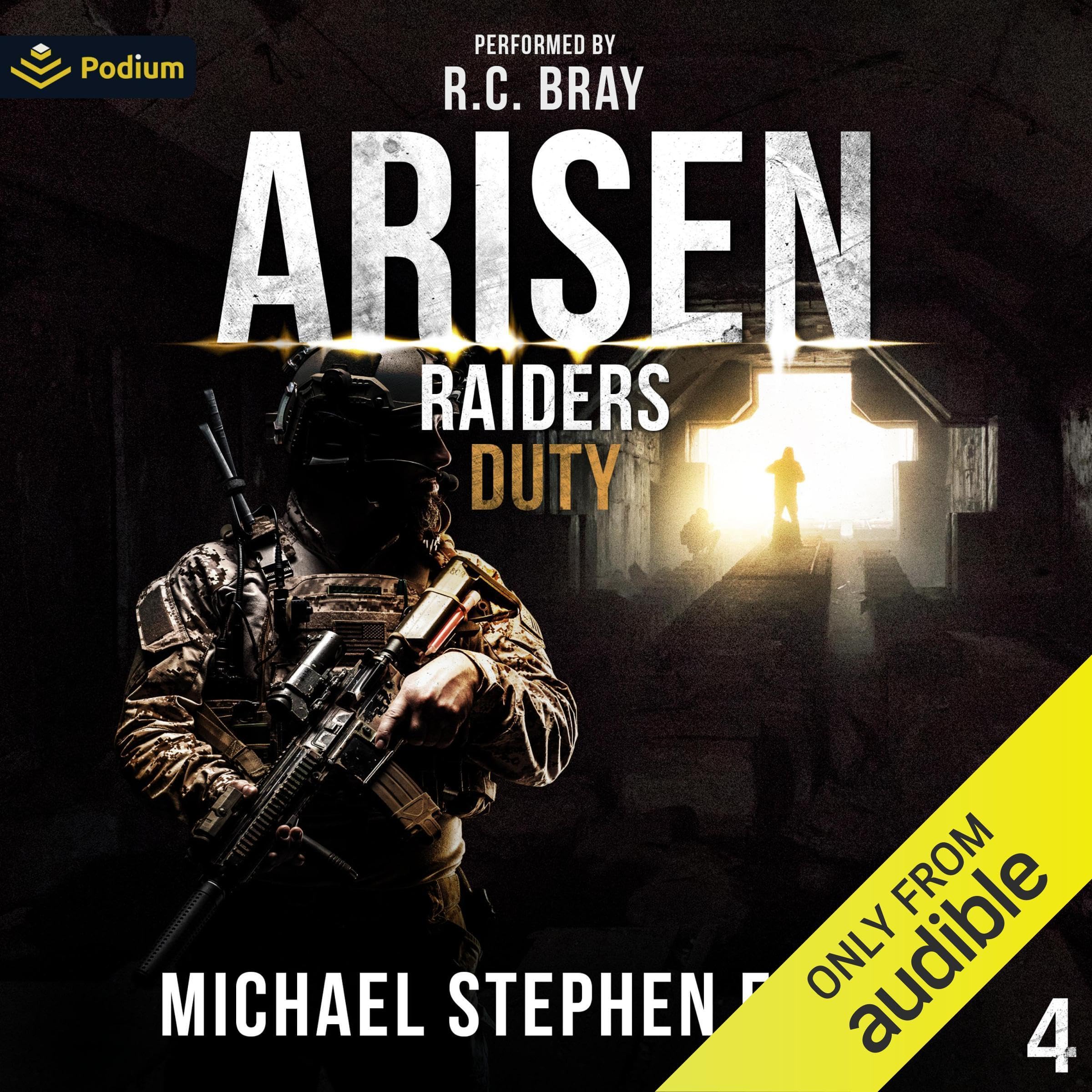 Duty: Arisen: Raiders, Volume 4 by Michael Stephen Fuchs | Goodreads