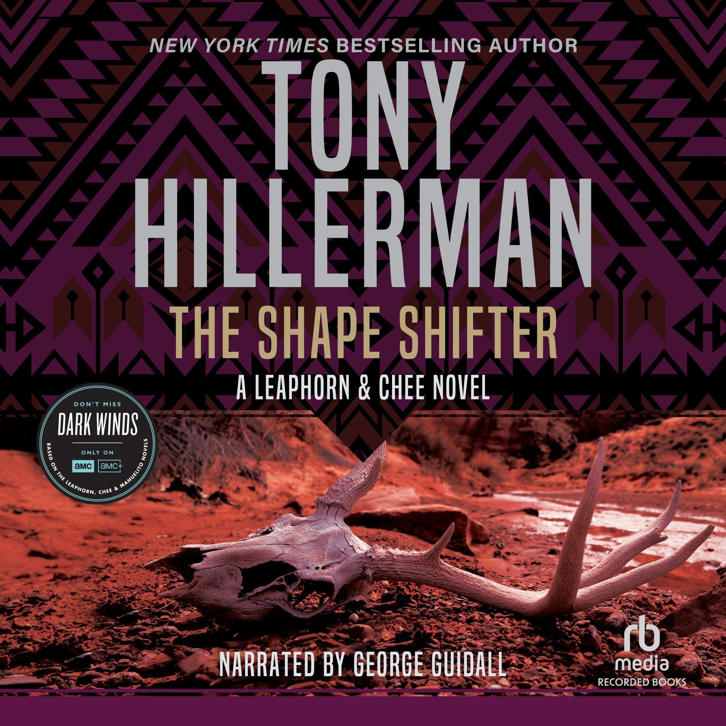The Shape Shifter: Joe Leaphorn/Jim Chee Mysteries, Book 18 by Tony ...