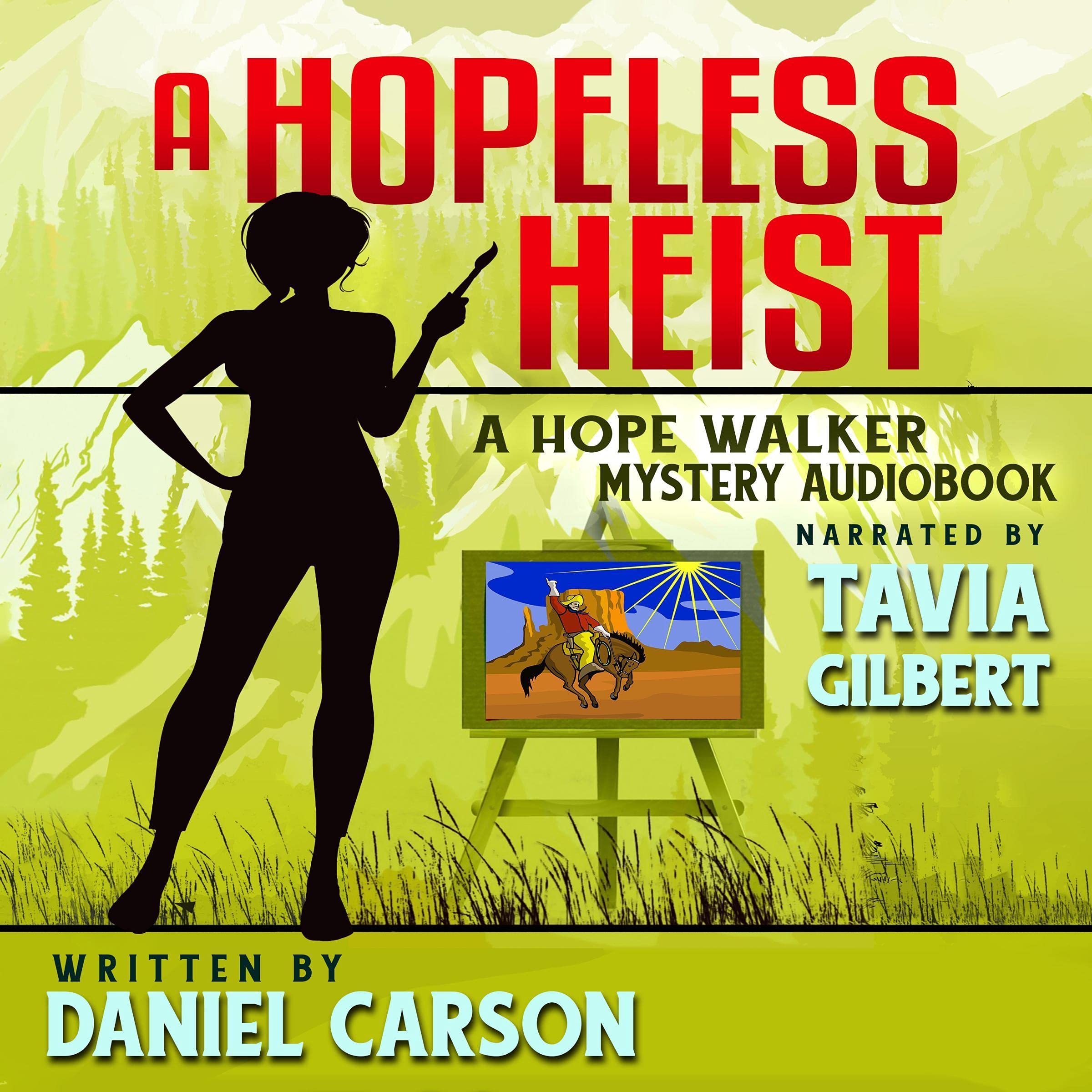 A Hopeless Heist: A Hope Walker Mystery, Book 2 by Daniel Carson ...