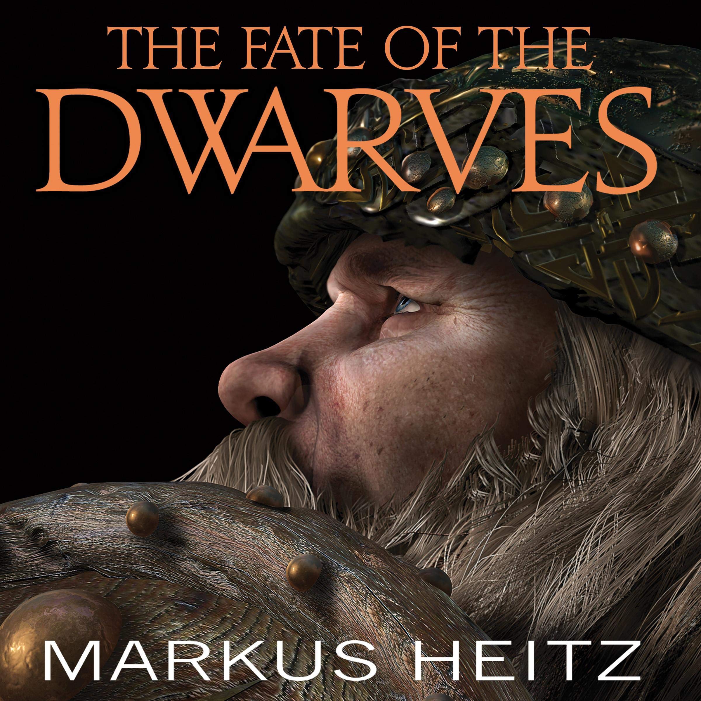 The Fate of the Dwarves: The Dwarves, Book 4 by Markus Heitz | Goodreads