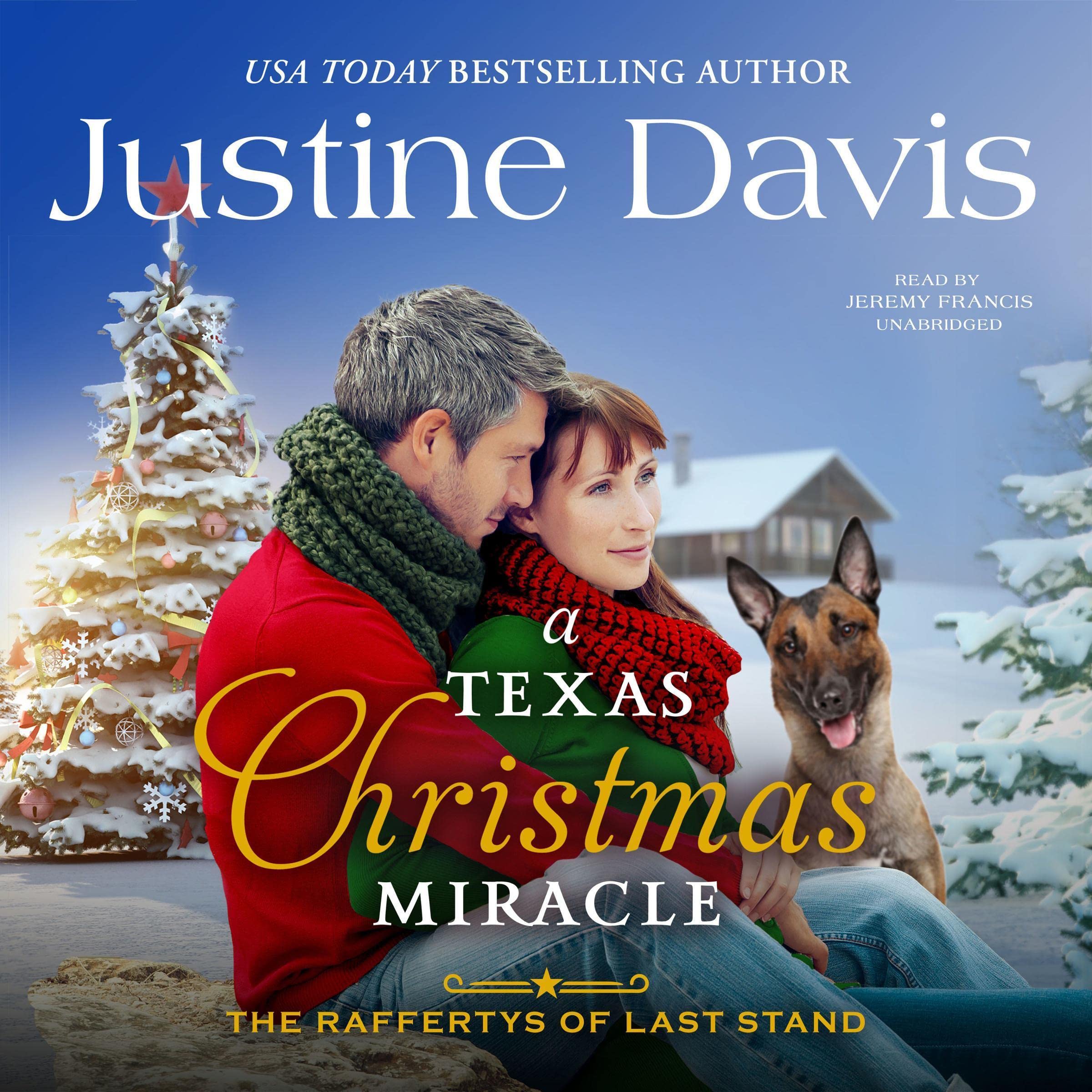 A Texas Christmas Miracle: The Raffertys of Last Stand Series, Book 2 ...