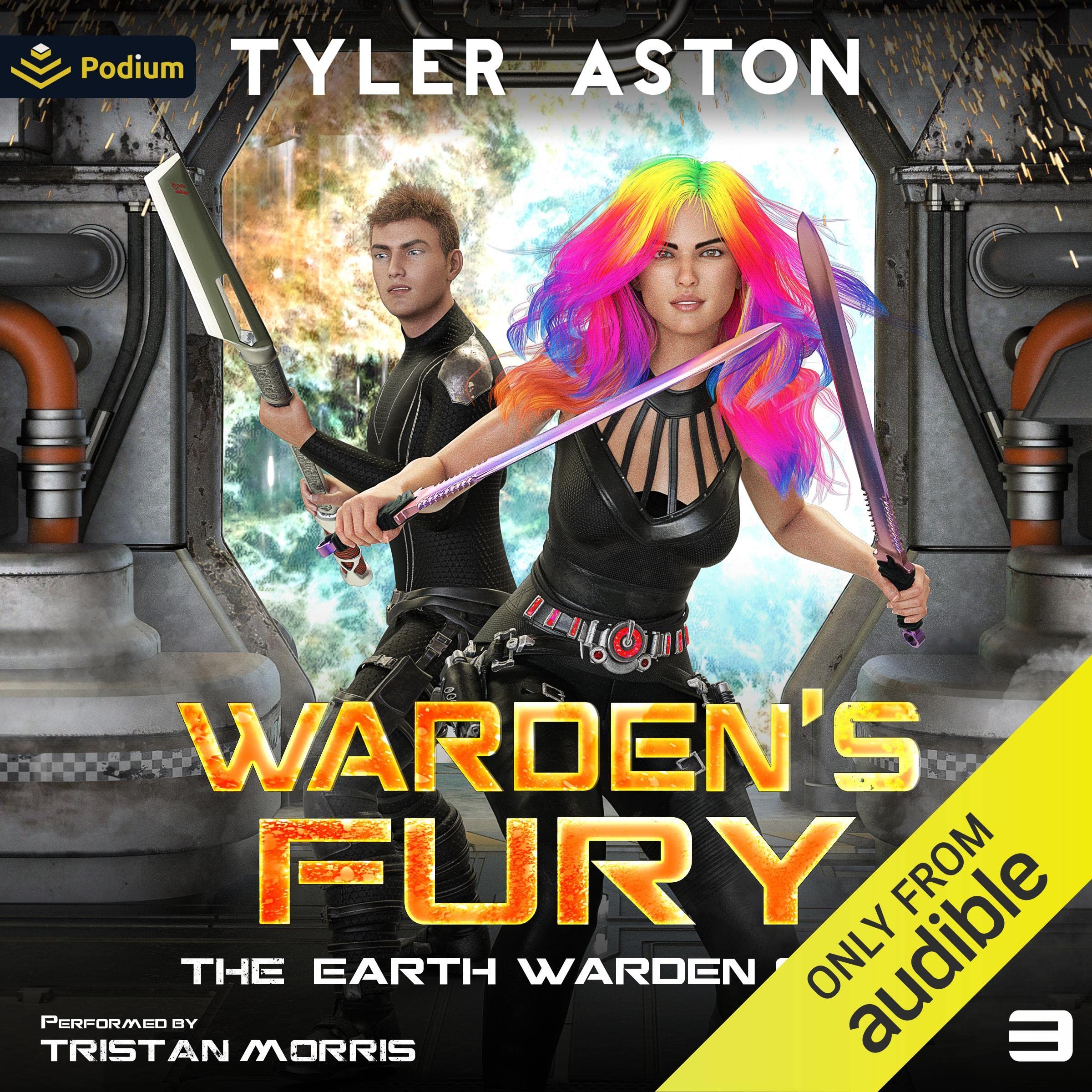 Warden's Fury: The Earth Warden Saga, Book 3 by Tyler Aston | Goodreads