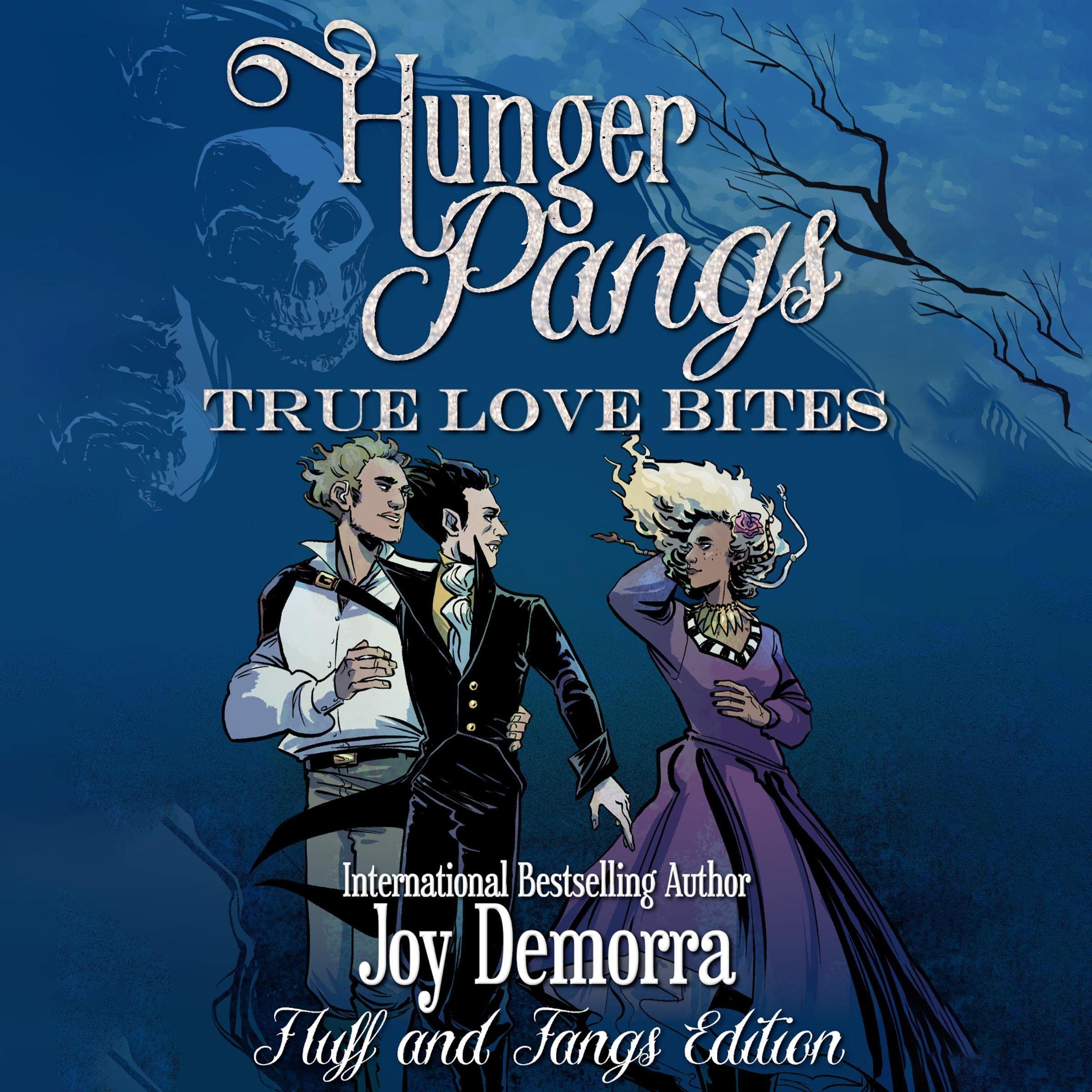 Hunger Pangs: True Love Bites: Fluff and Fangs Edition by Joy Demorra ...