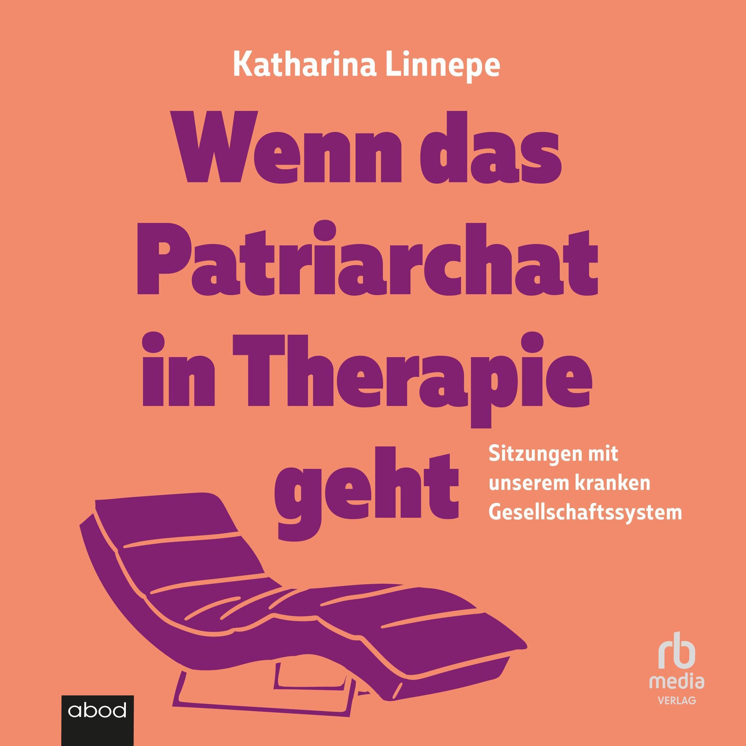 Wenn das Patriarchat in Therapie geht [When Patriarchy Goes into ...