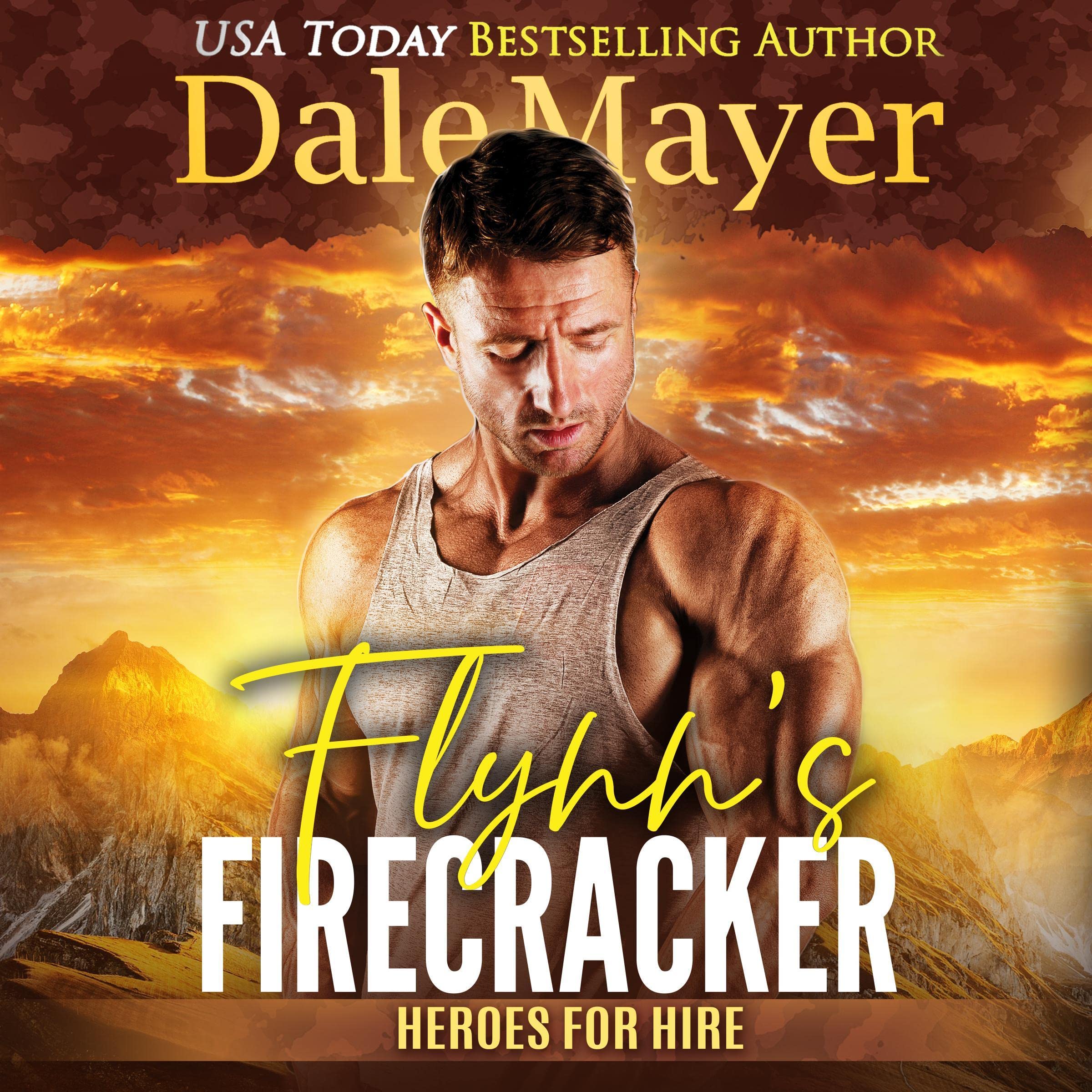 Flynn's Firecracker: A SEALs of Honor World Novel: Heroes for Hire ...