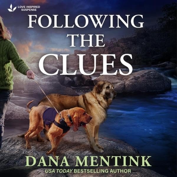 Following the Clues: Security Hounds Investigations, Book 4 by Dana ...