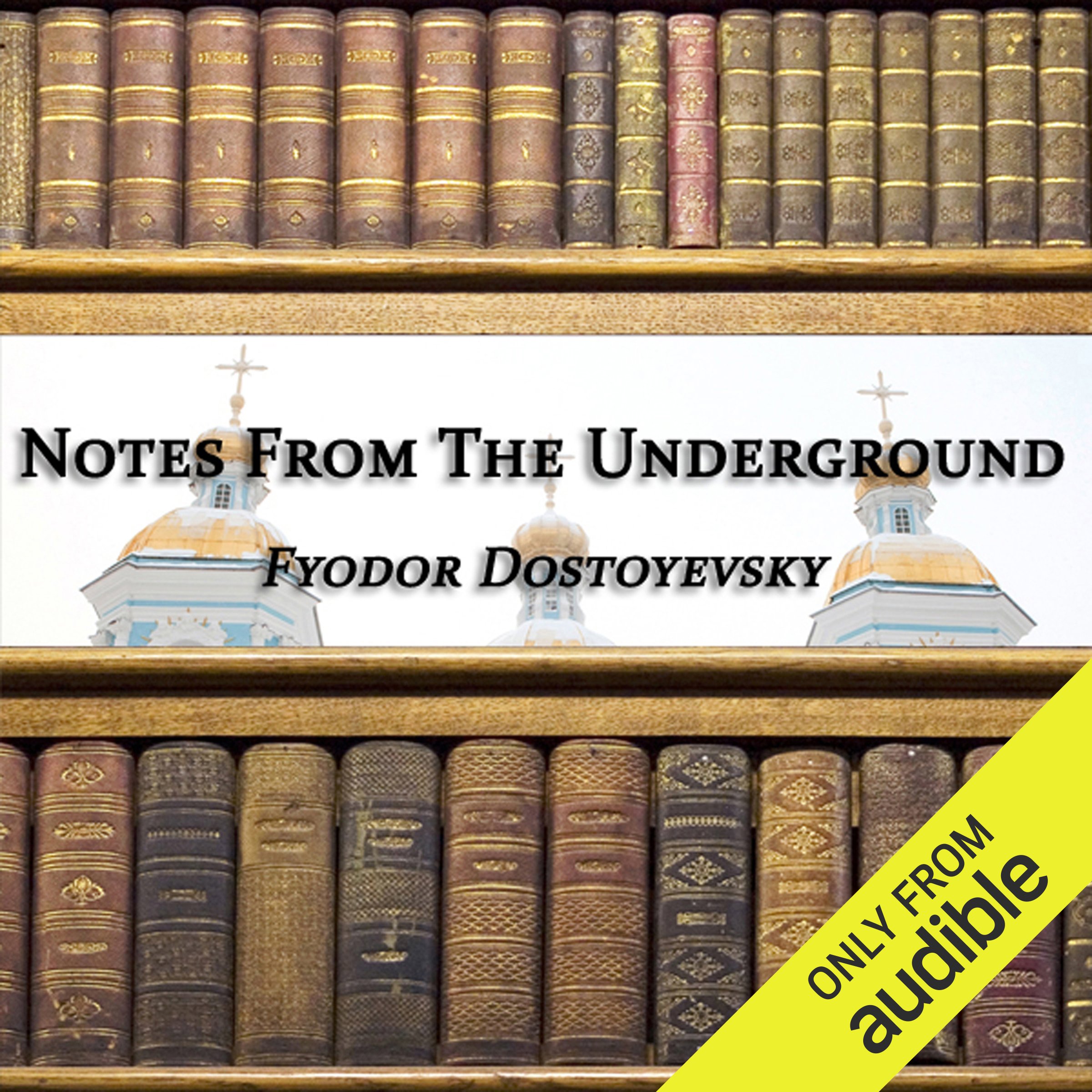 Notes from the Underground by Fyodor Dostoevsky | Goodreads