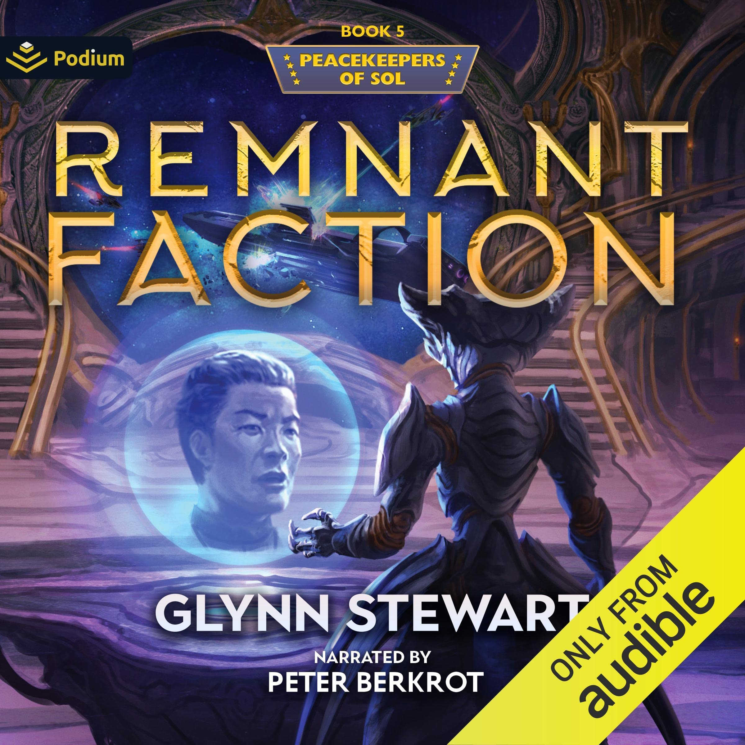Remnant Faction: Peacekeepers of Sol, Book 5 by Glynn Stewart | Goodreads