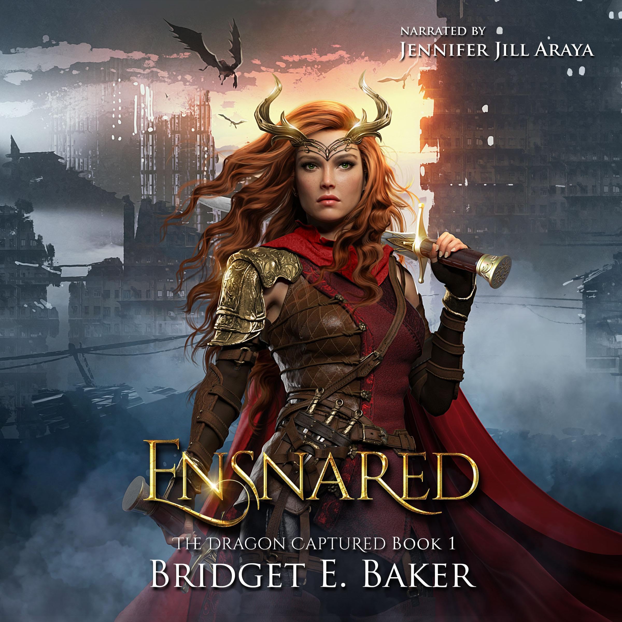 Ensnared: The Dragon Captured, Book 1 by Bridget E. Baker | Goodreads