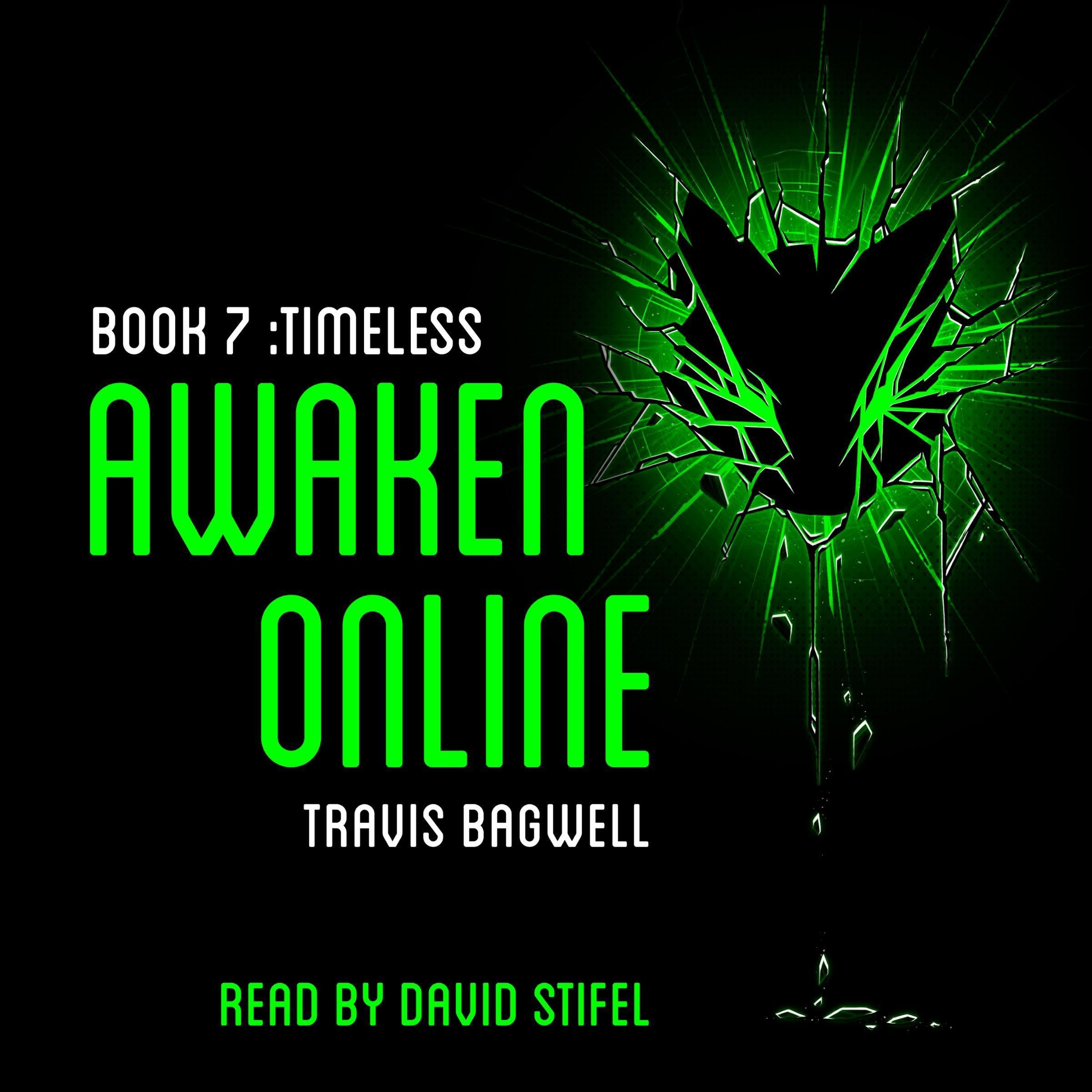 Timeless: Awaken Online by Travis Bagwell | Goodreads