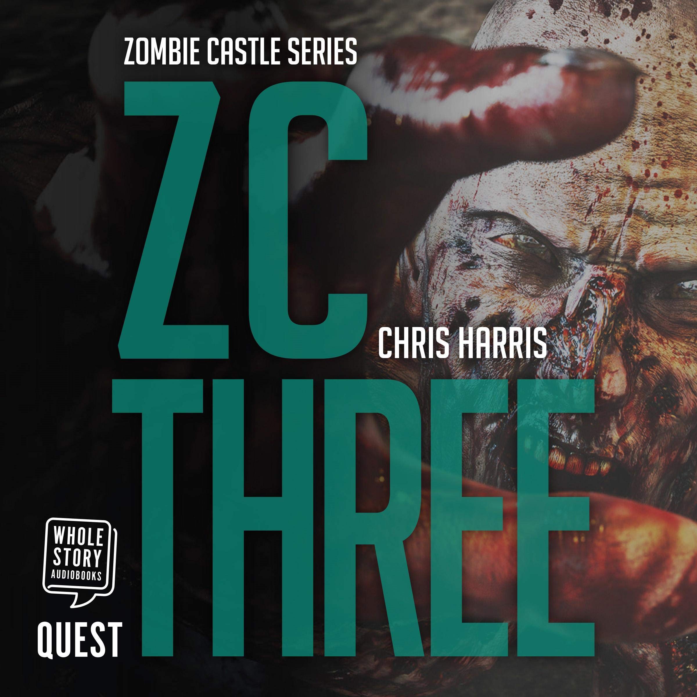 ZC Three: Zombie Castle, Book 3 by Chris Harris | Goodreads
