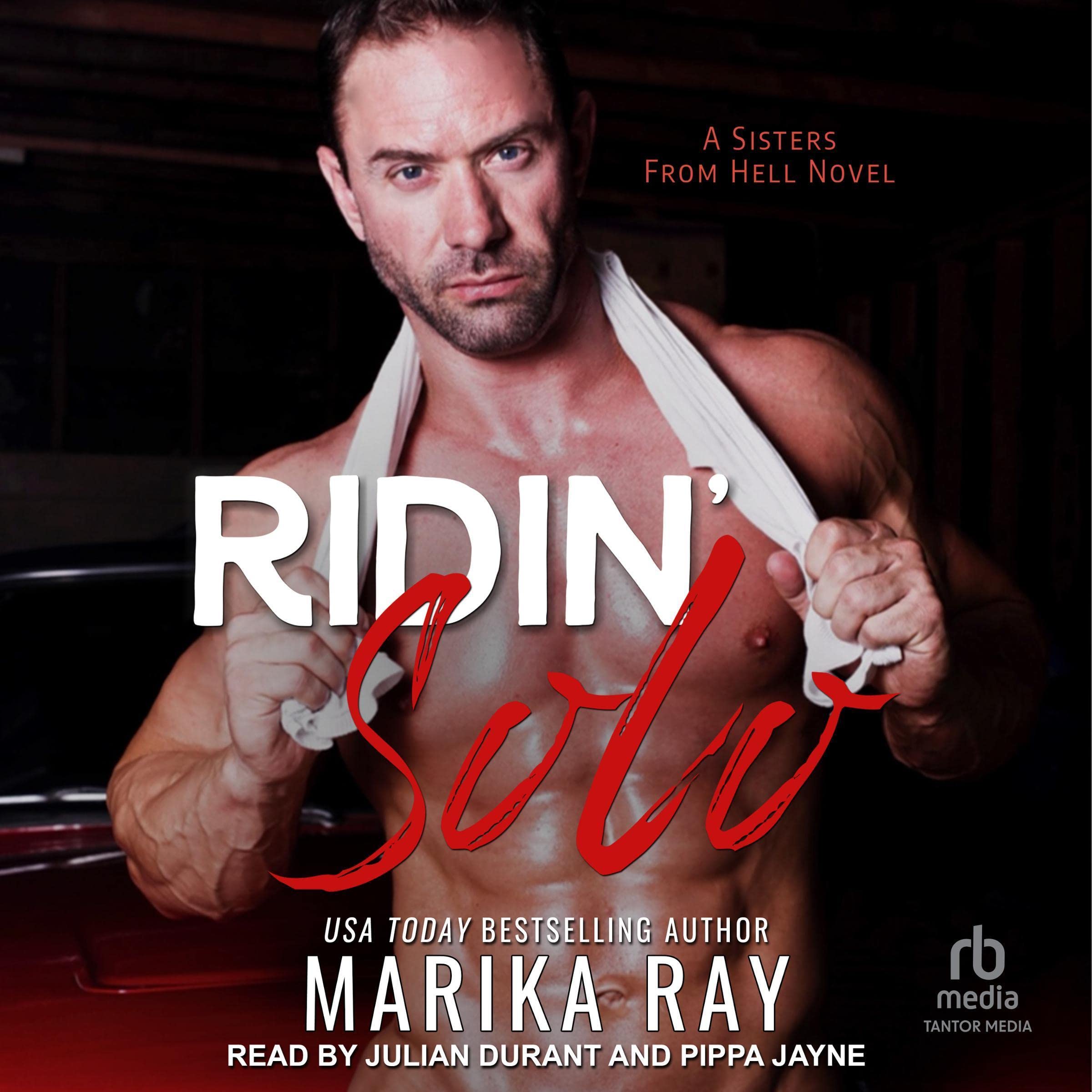 Ridin' Solo: Sisters from Hell, Book 1 by Marika Ray | Goodreads