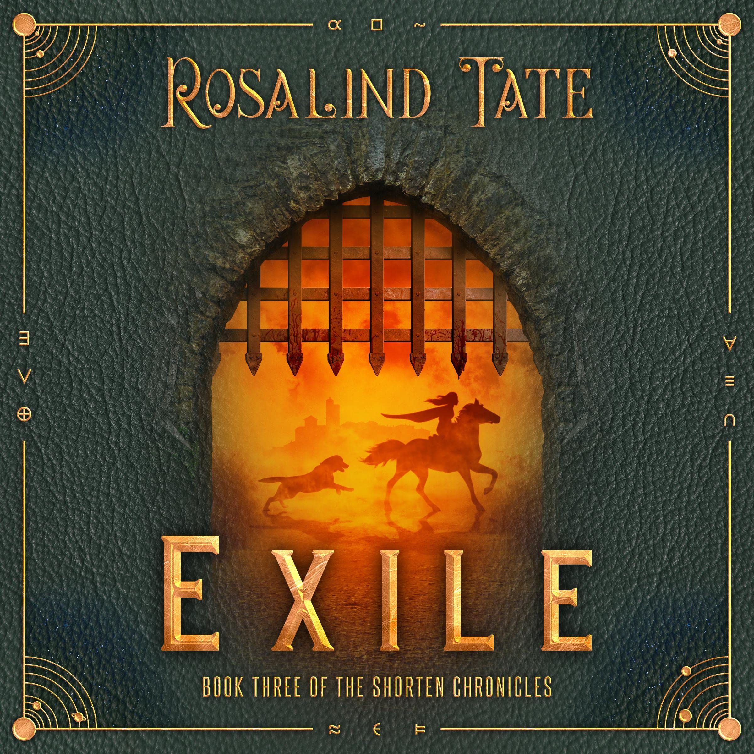 Exile: The Shorten Chronicles, Book 3 by Rosalind Tate | Goodreads