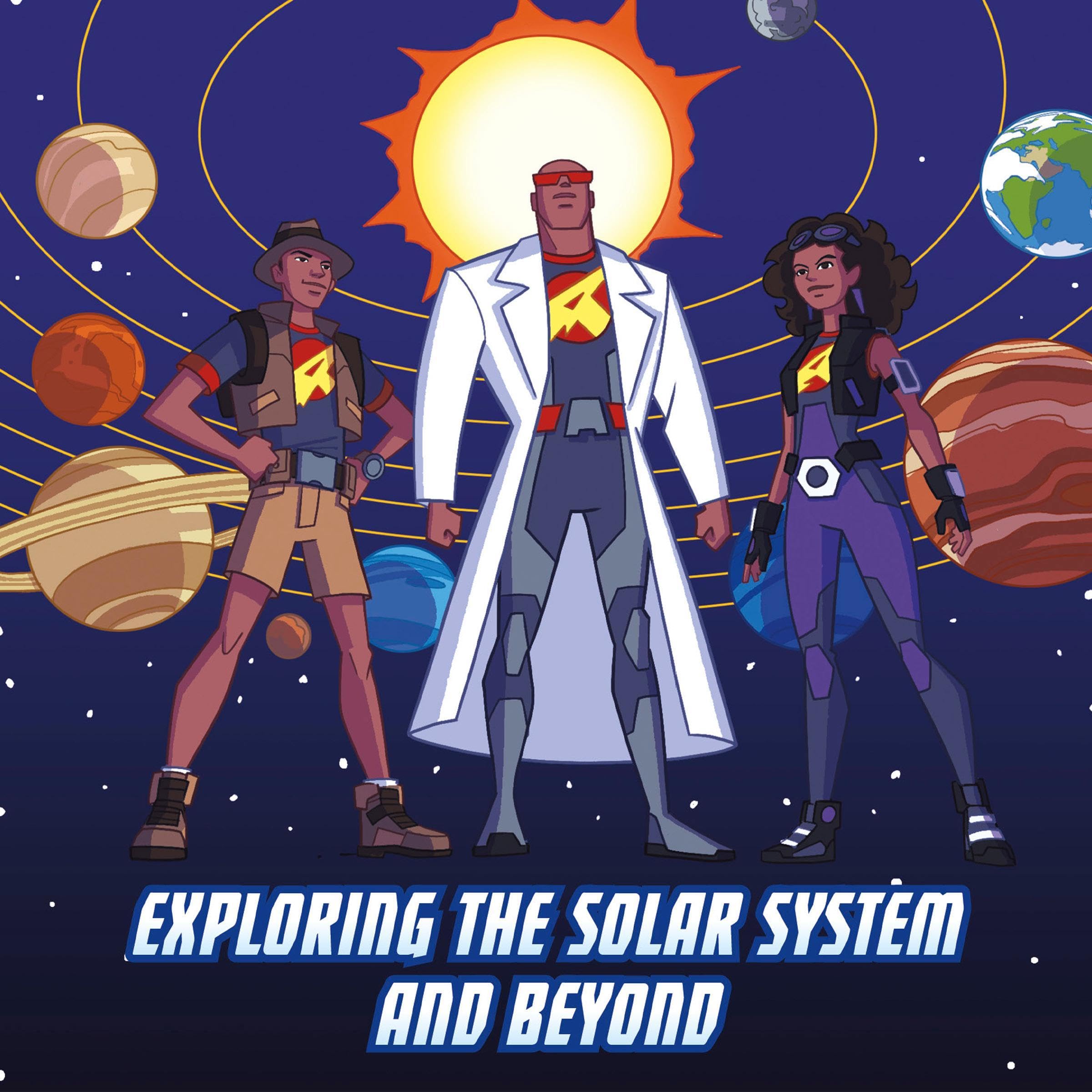 Exploring the Solar System and Beyond: Max Axiom and the Society of ...